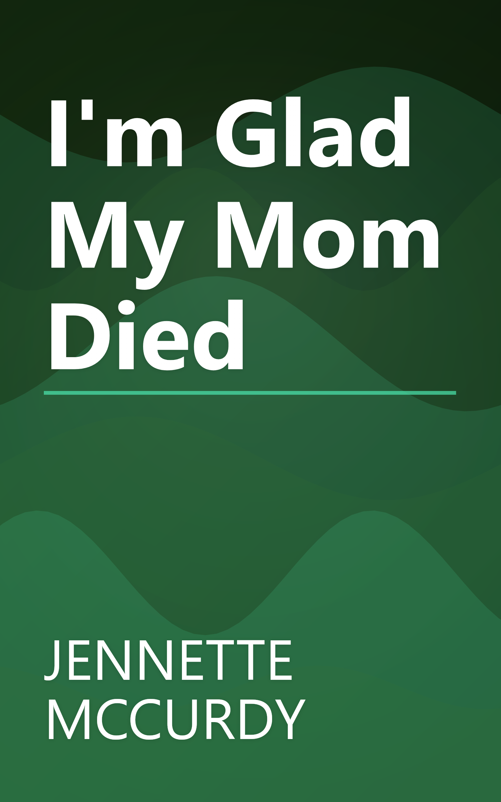 I'm Glad My Mom Died book cover
