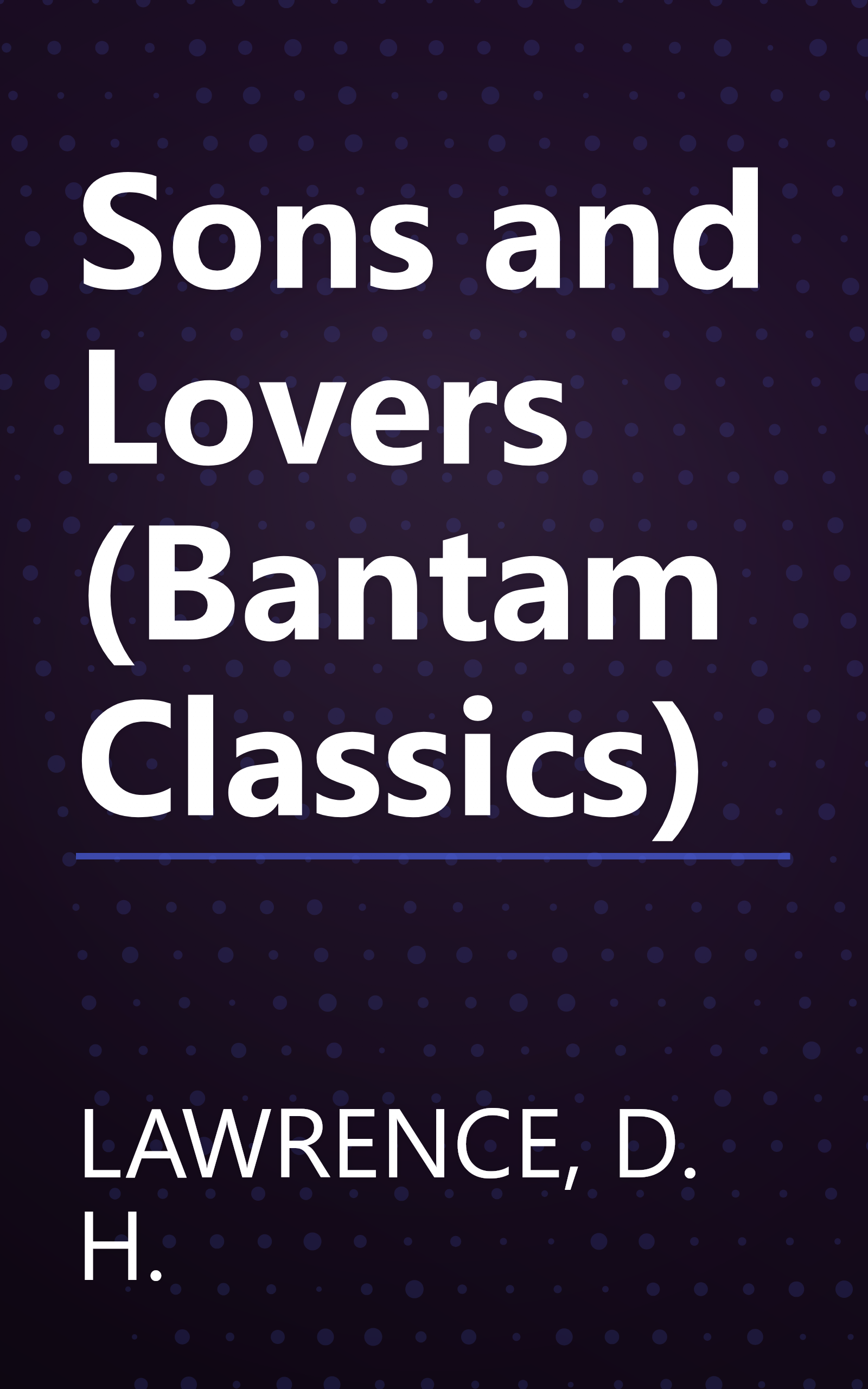 Sons and Lovers (Bantam Classics) book cover