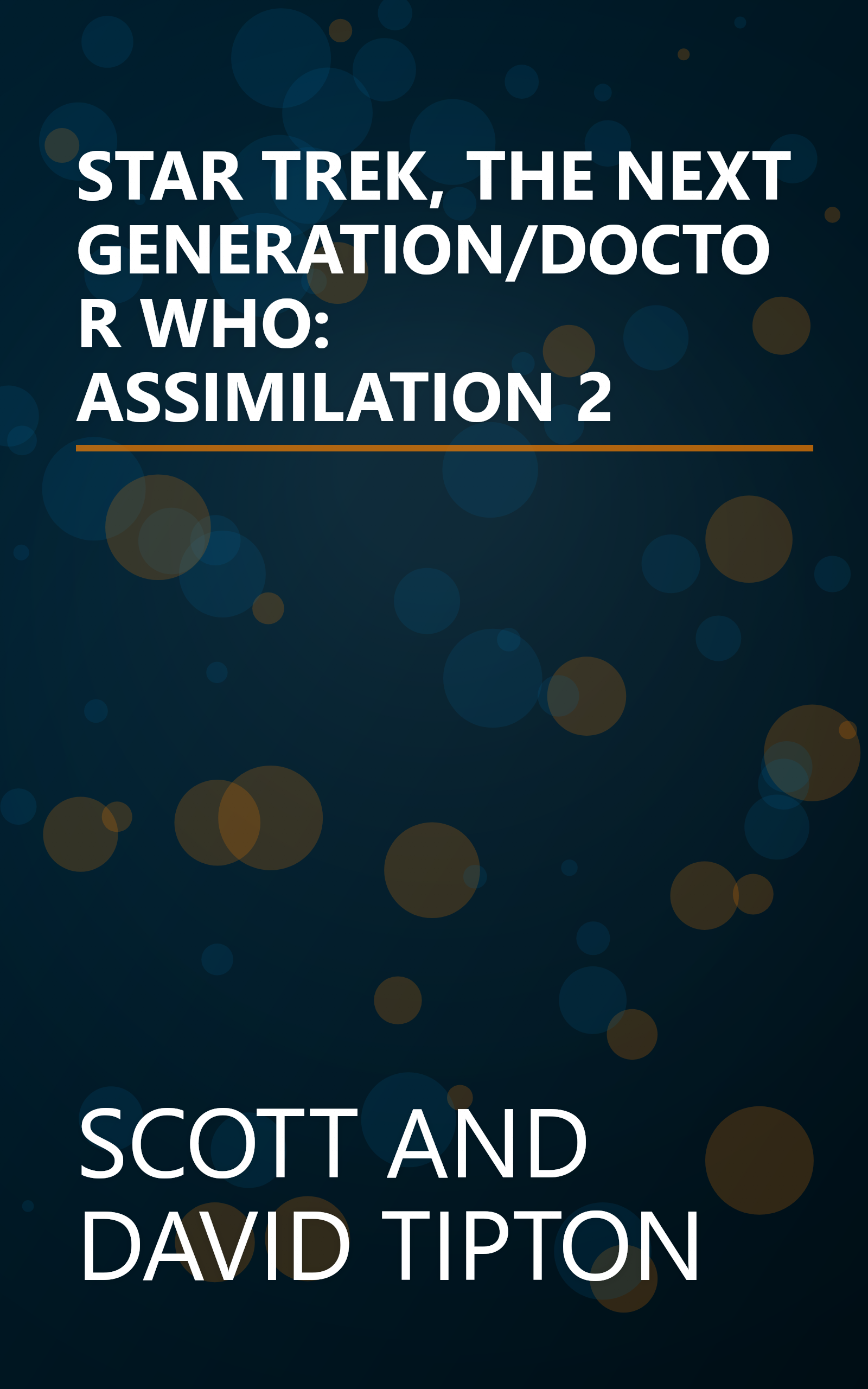 STAR TREK, THE NEXT GENERATION/DOCTOR WHO: ASSIMILATION 2 book cover