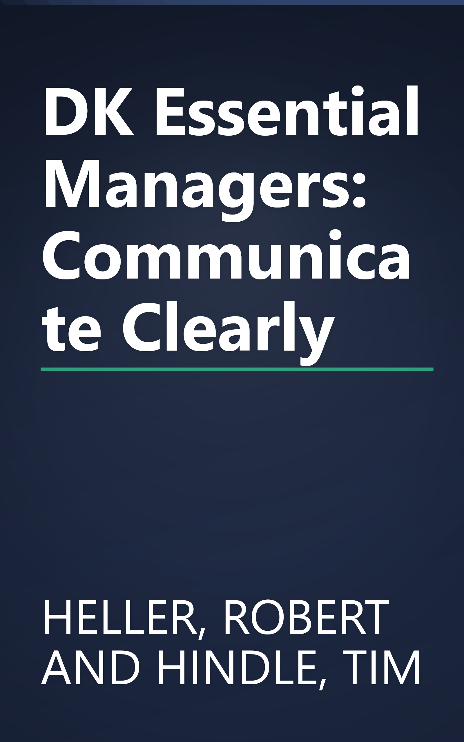 DK Essential Managers: Communicate Clearly book cover