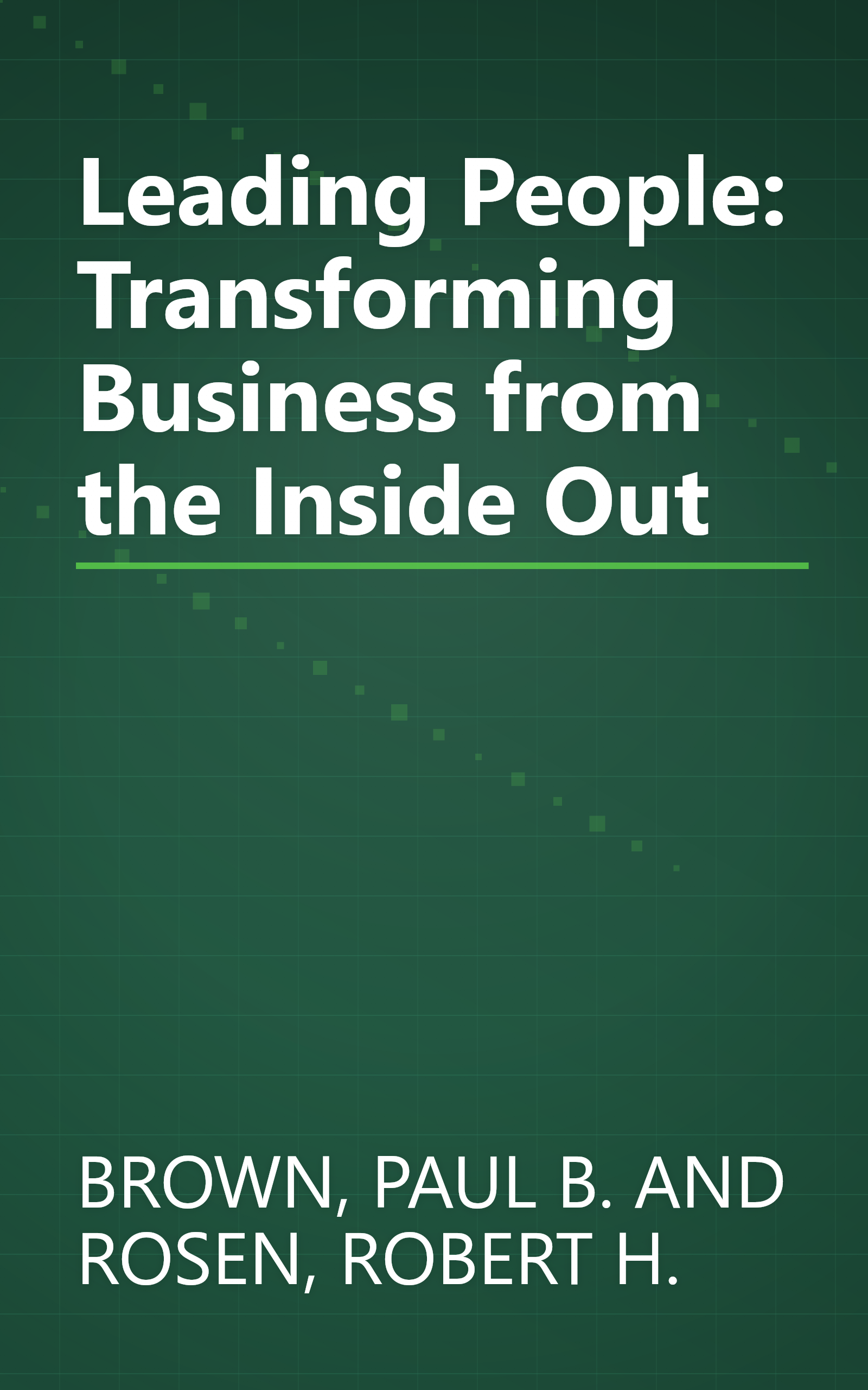 Leading People: Transforming Business from the Inside Out book cover