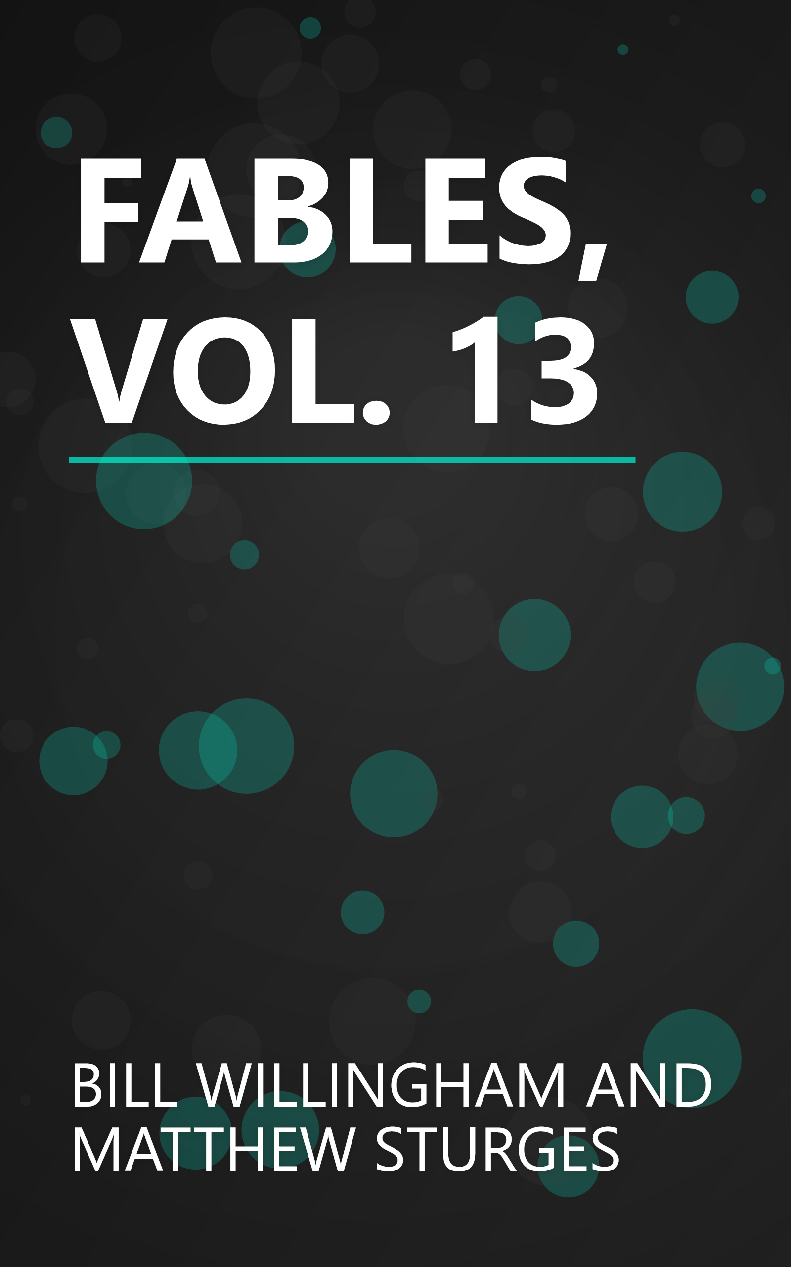 FABLES, VOL. 13 book cover