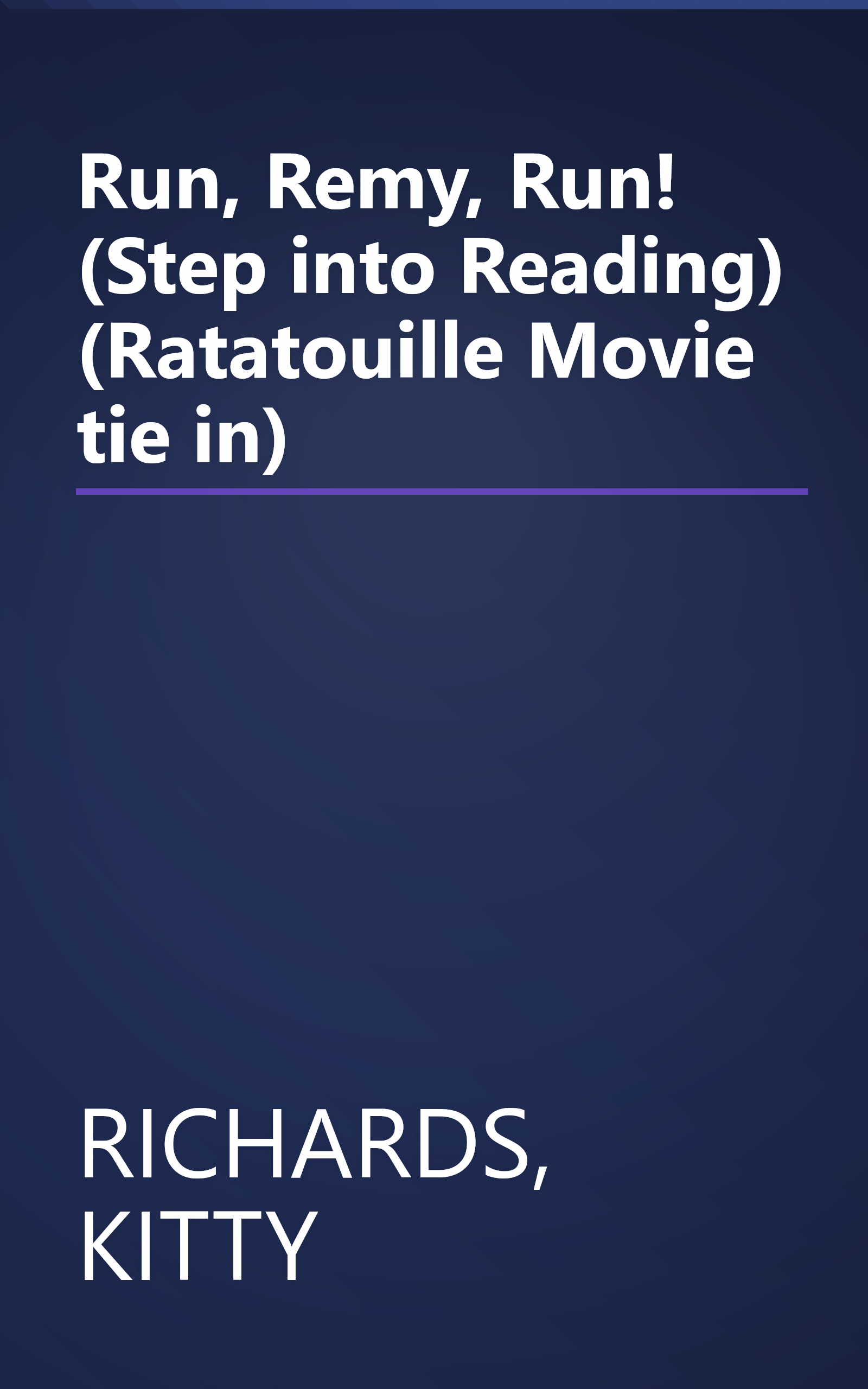 Run, Remy, Run! (Step into Reading) (Ratatouille Movie tie in) book cover