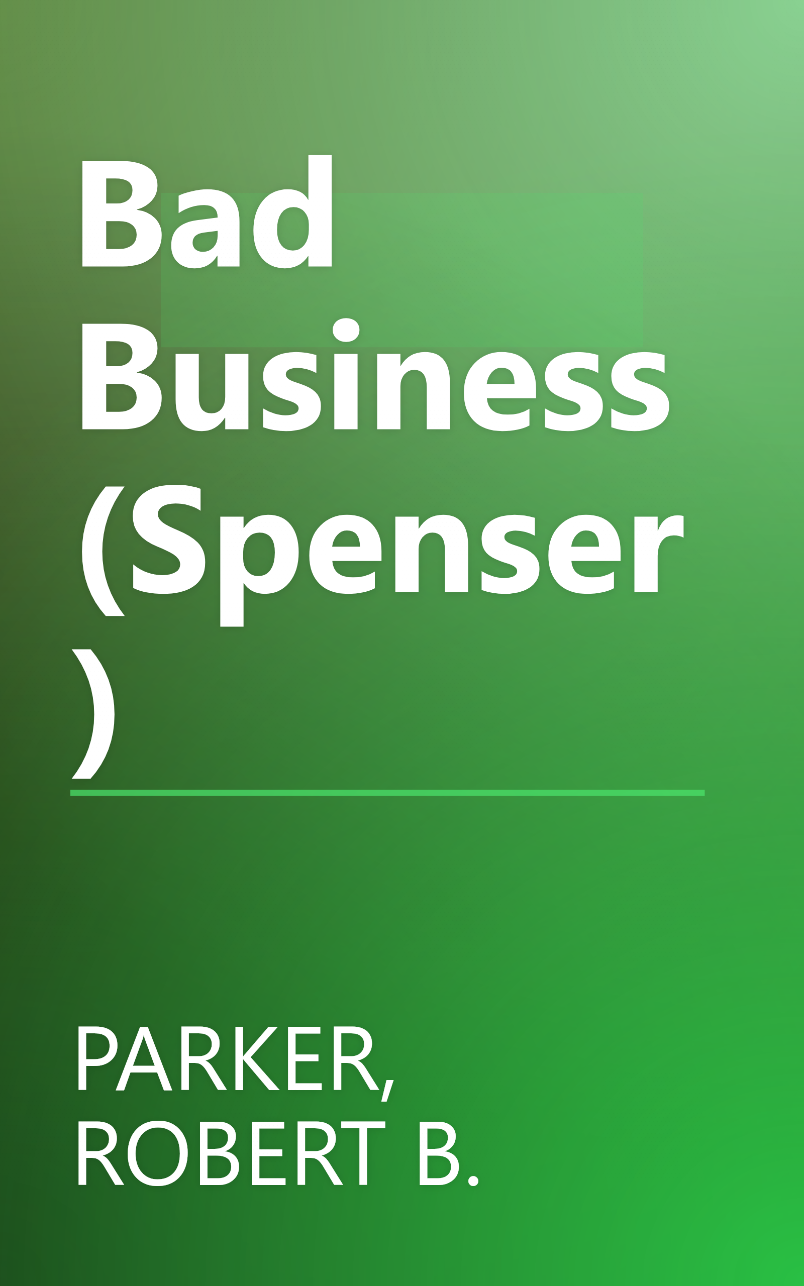 Bad Business (Spenser) book cover