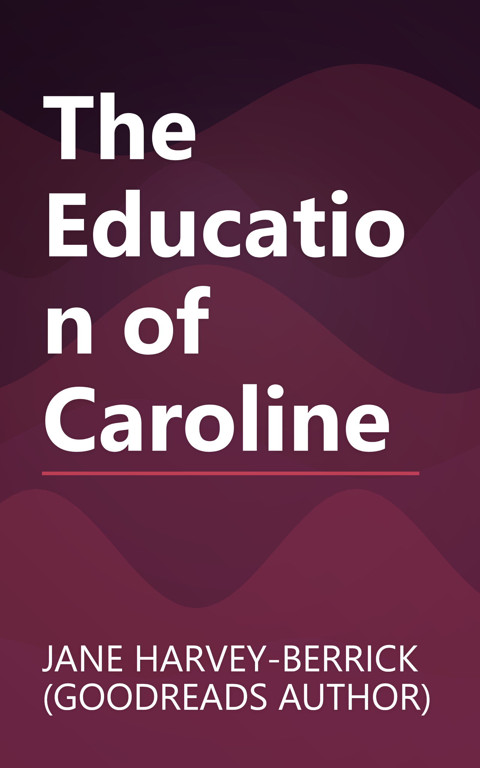 The Education of Caroline book cover