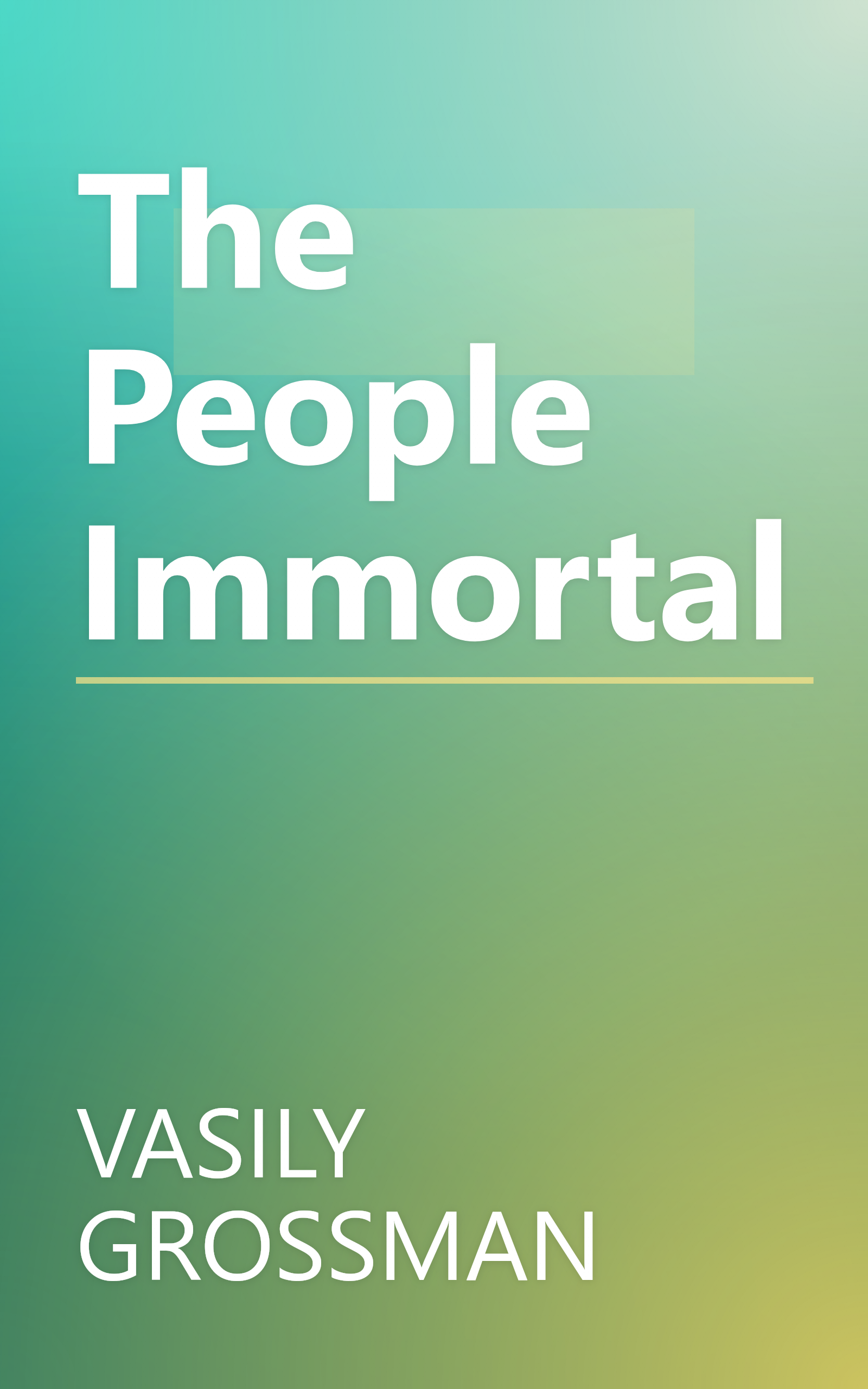 The People Immortal book cover