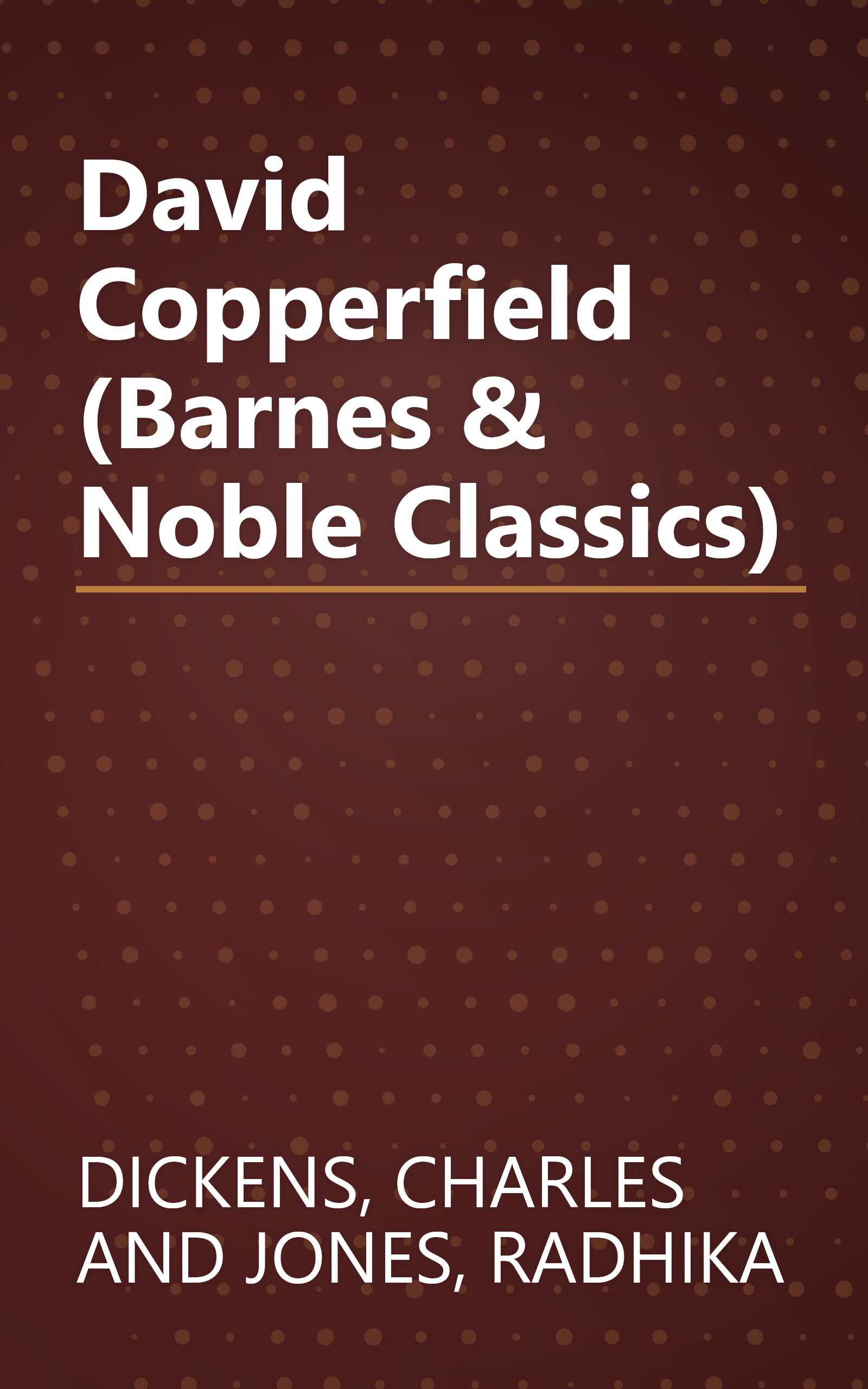 David Copperfield (Barnes & Noble Classics) book cover