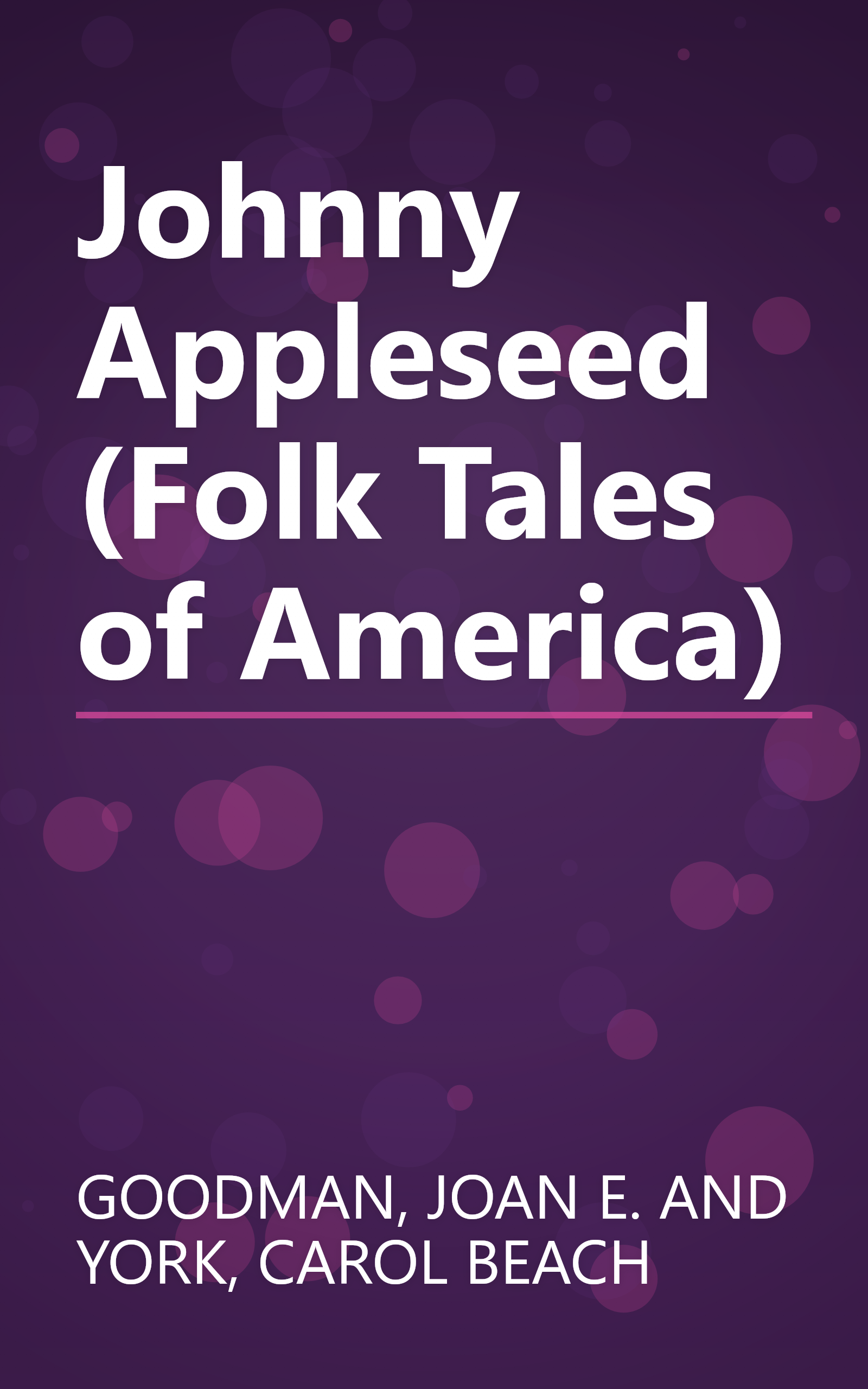 Johnny Appleseed (Folk Tales of America) book cover