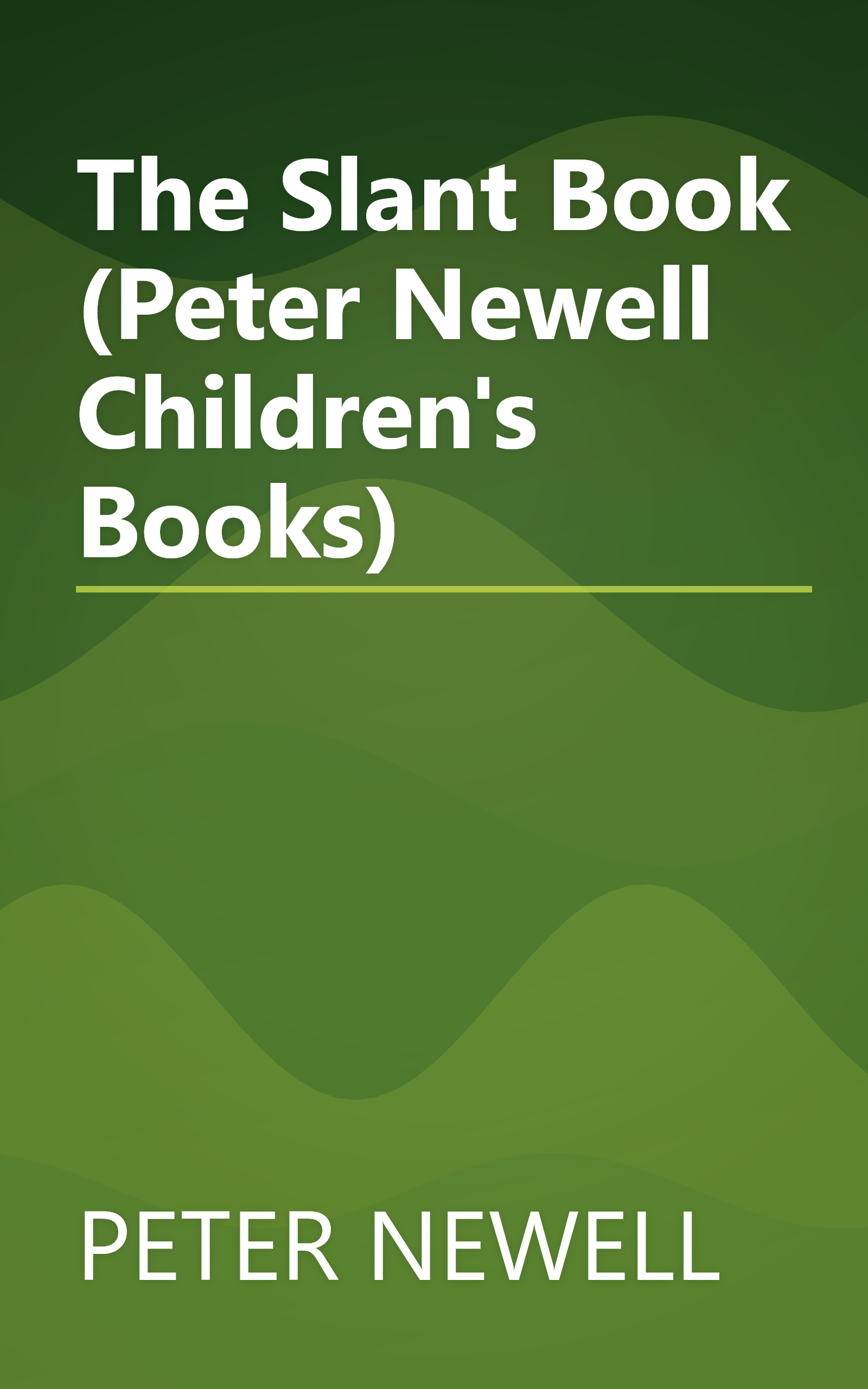 The Slant Book (Peter Newell Children's Books) book cover
