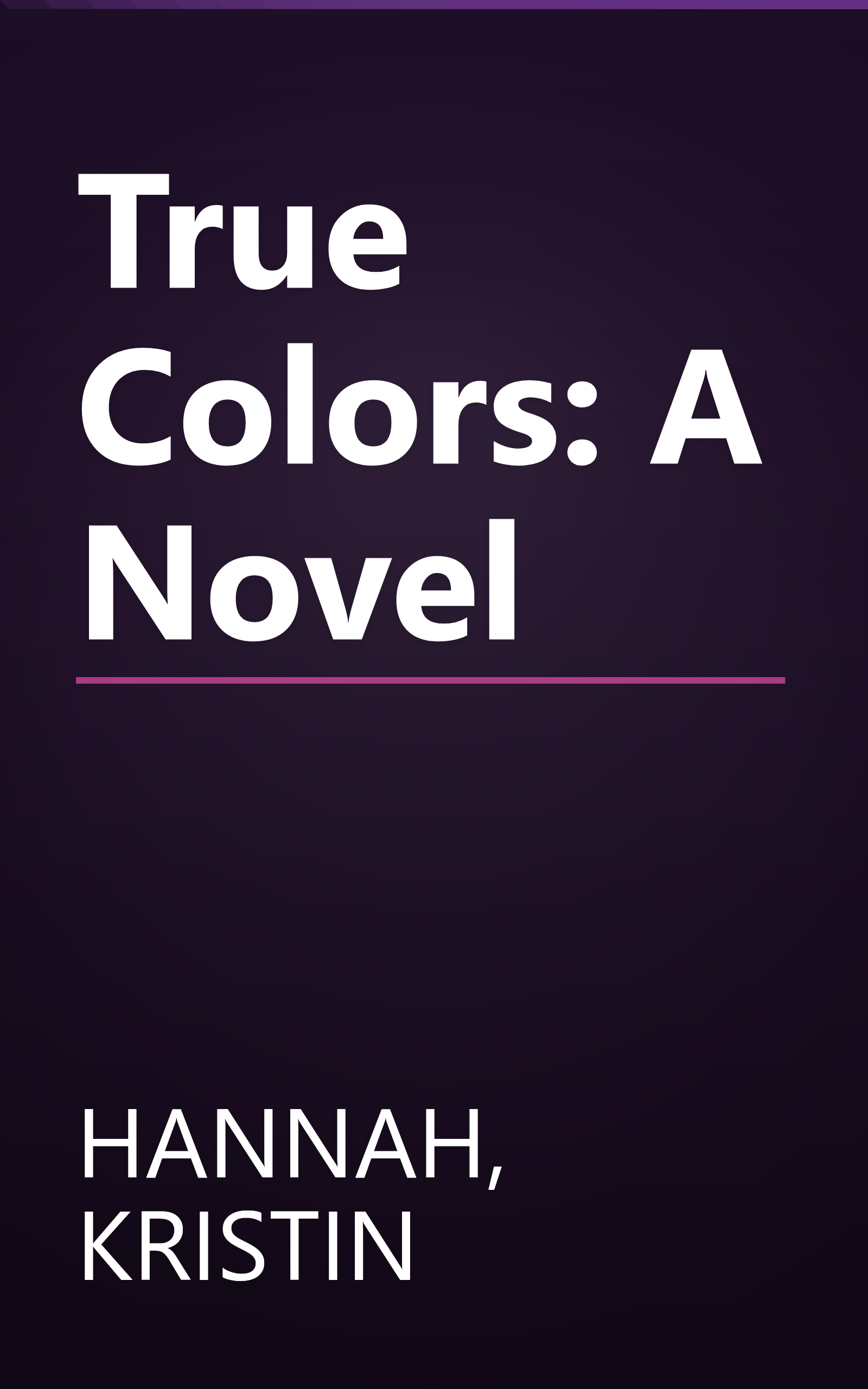 True Colors: A Novel book cover