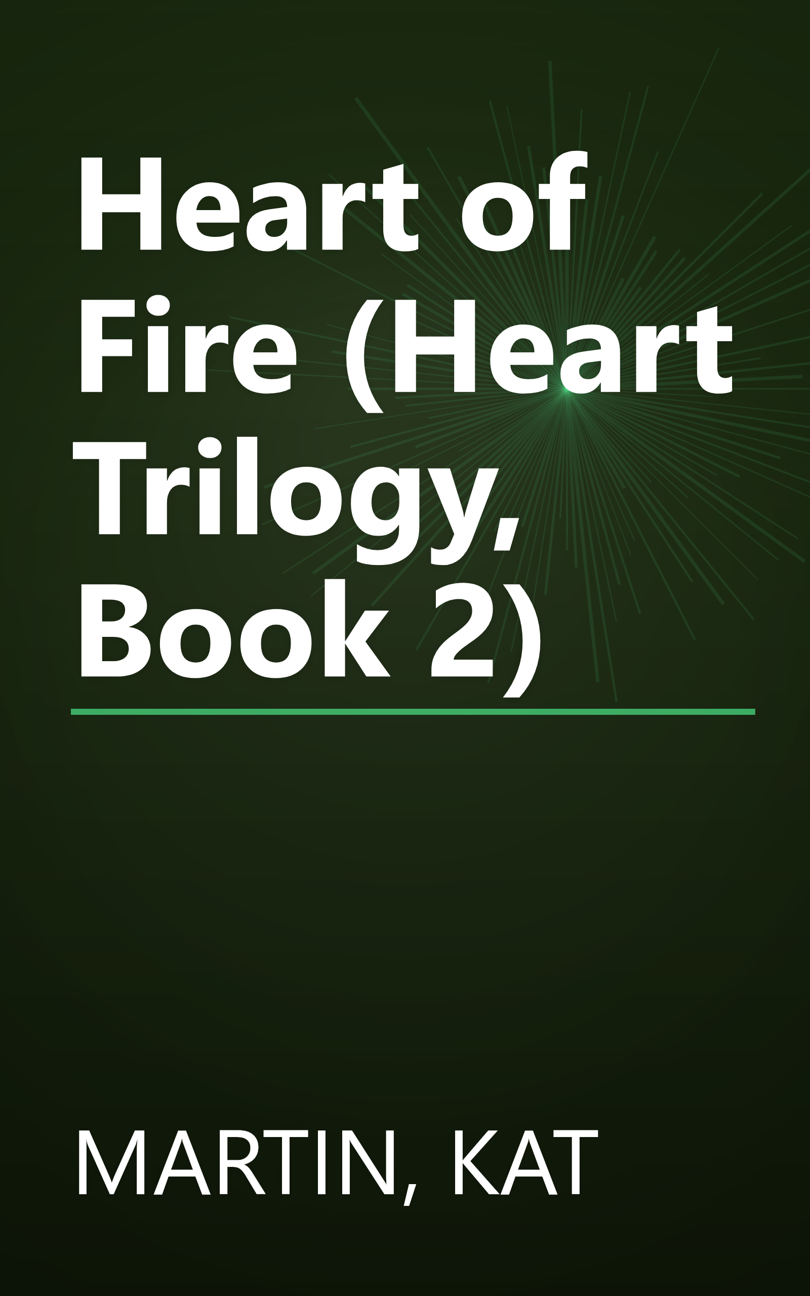 Heart of Fire (Heart Trilogy, Book 2) book cover
