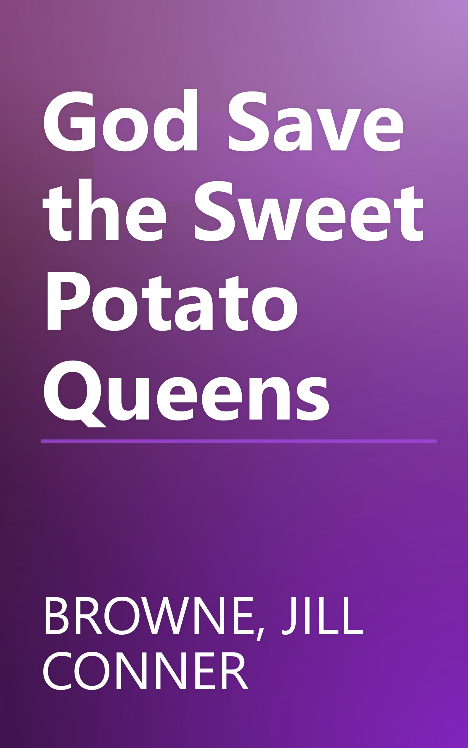 God Save the Sweet Potato Queens book cover