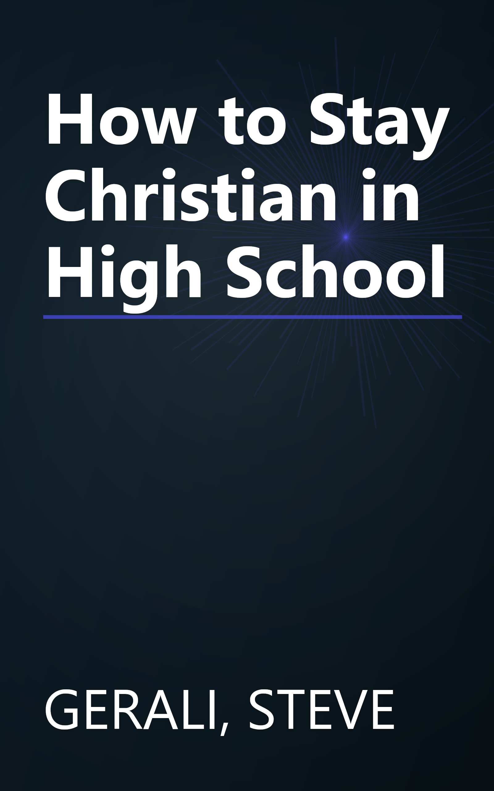 How to Stay Christian in High School book cover