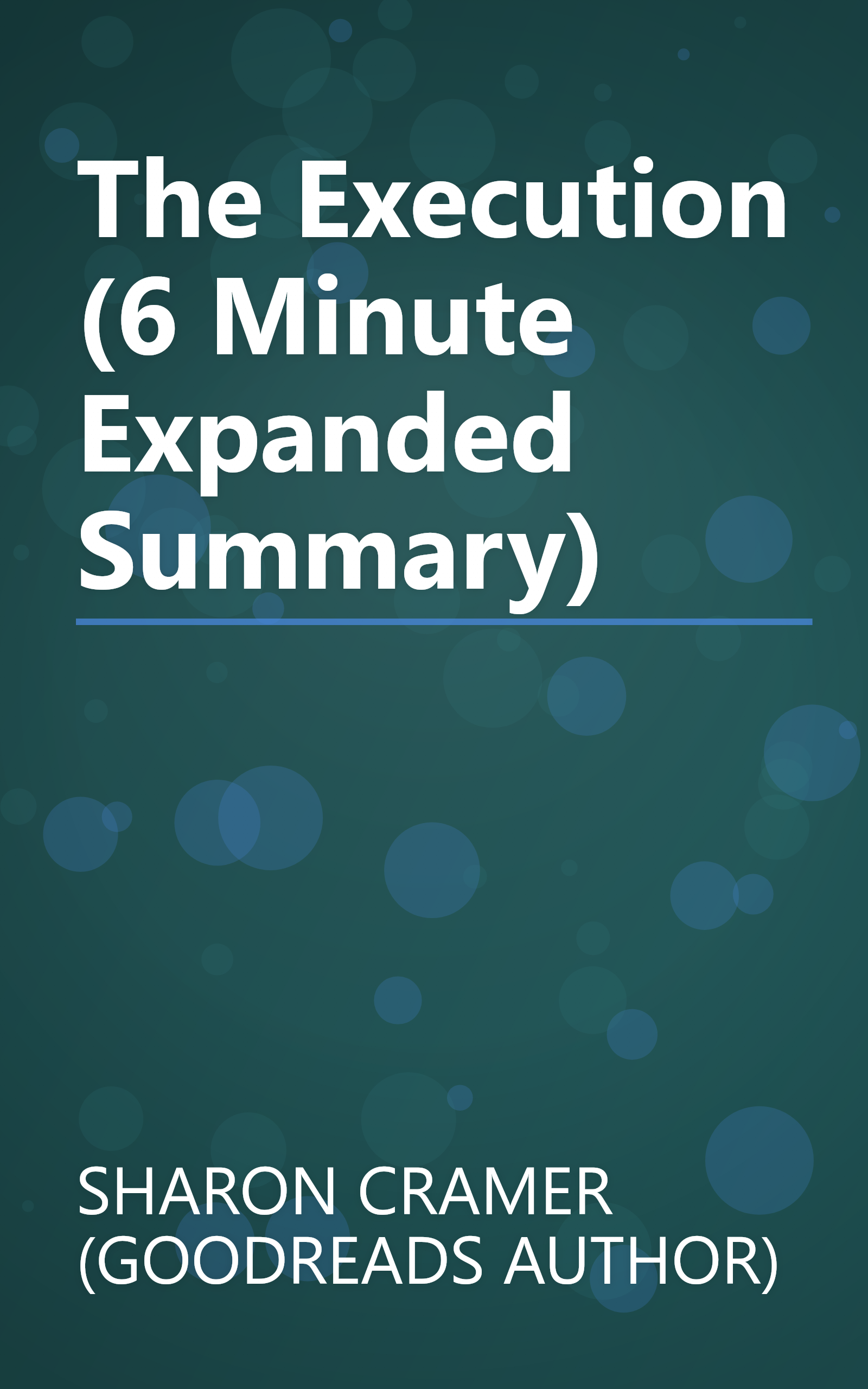 The Execution (6 Minute   Expanded Summary) book cover