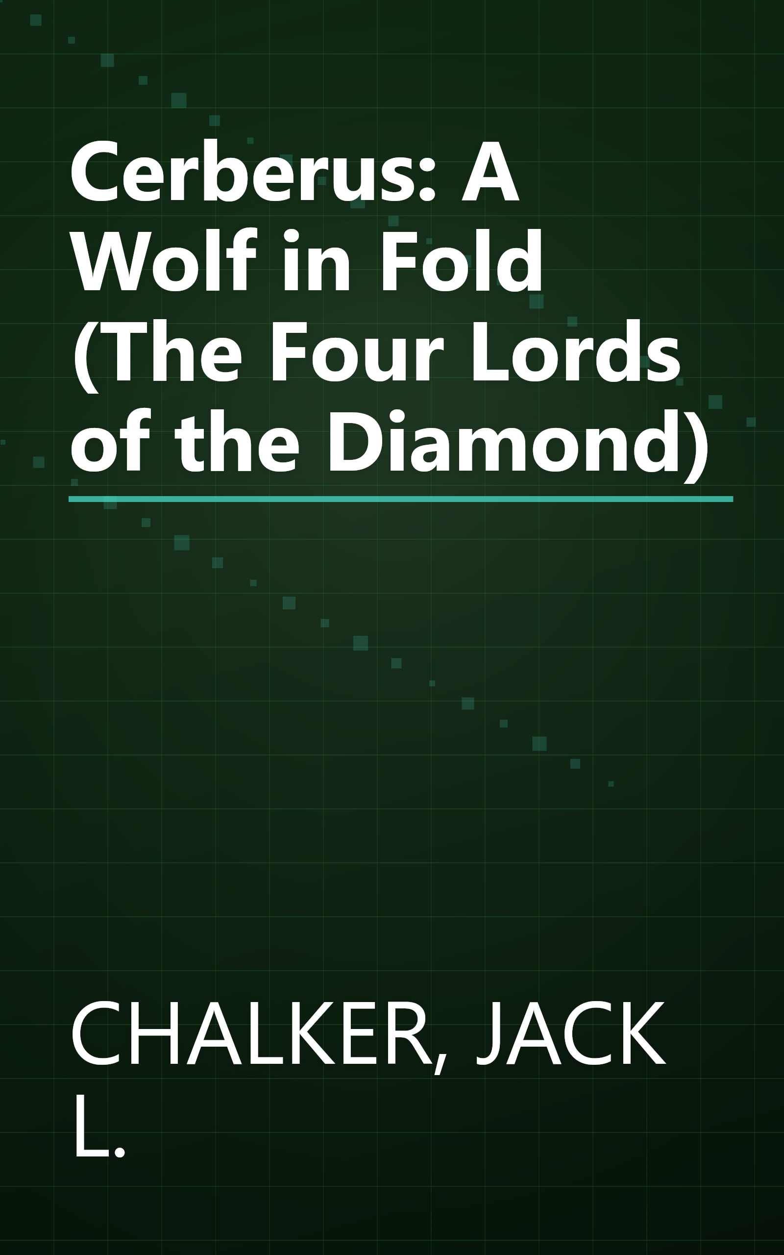 Cerberus: A Wolf in Fold (The Four Lords of the Diamond) book cover