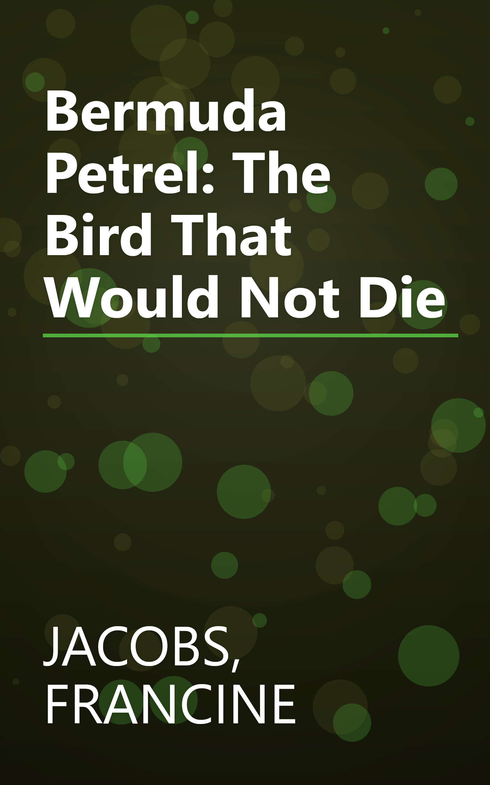Bermuda Petrel: The Bird That Would Not Die book cover