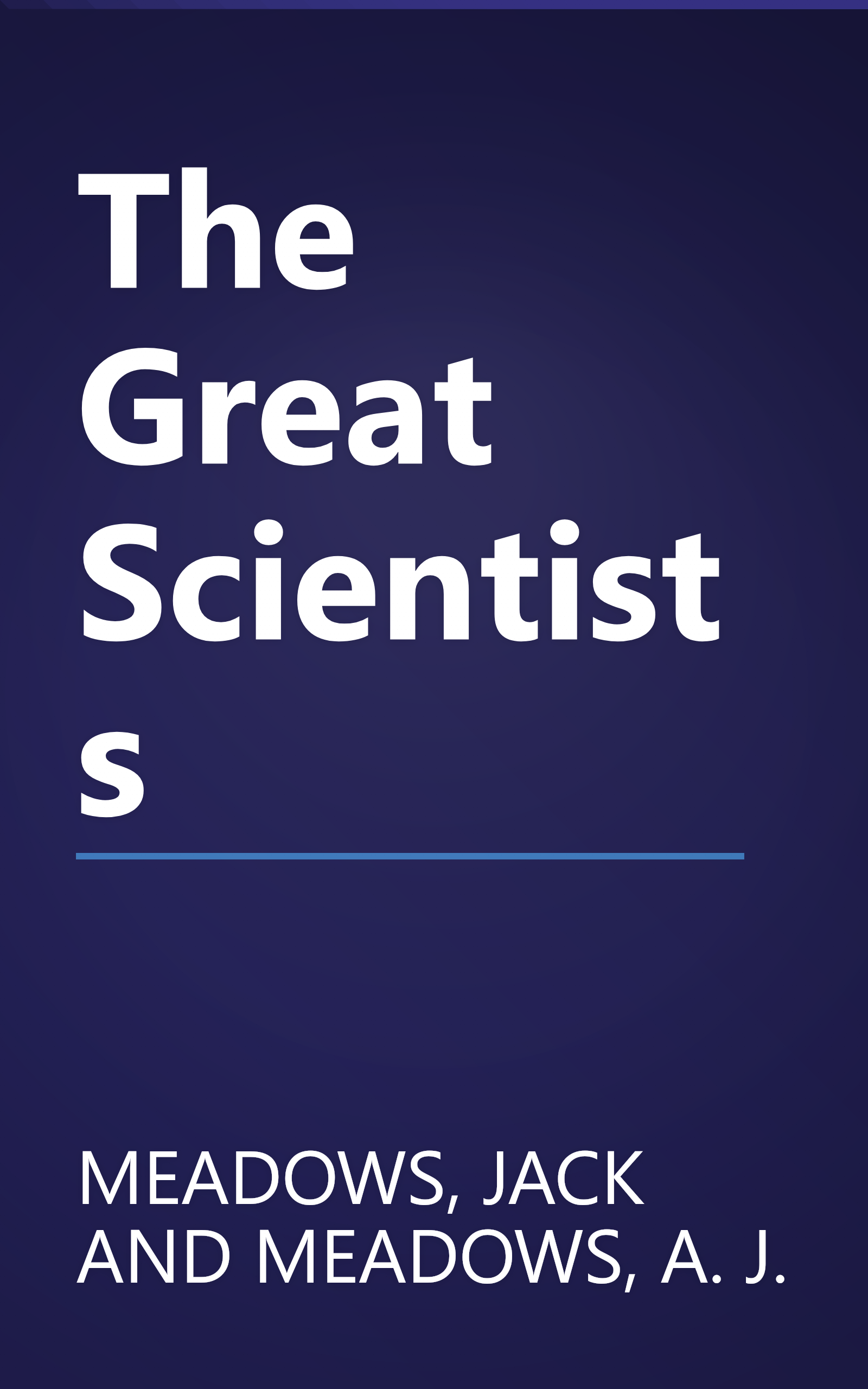 The Great Scientists book cover
