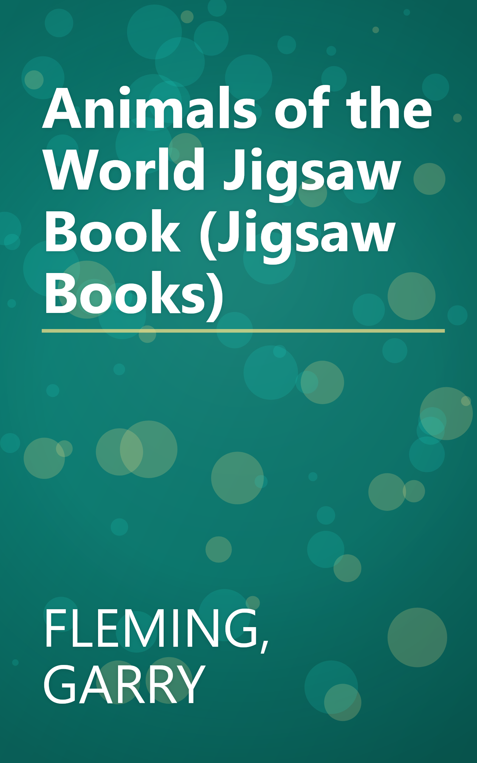 Animals of the World Jigsaw Book (Jigsaw Books) book cover