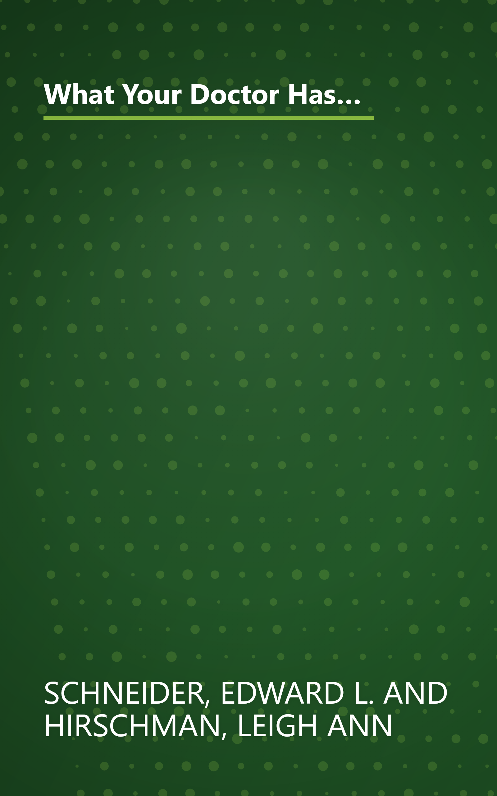 What Your Doctor Hasn't Told You and the Health Store Clerk Doesn't Know: The Truth About Alternative Treatments and What Works book cover