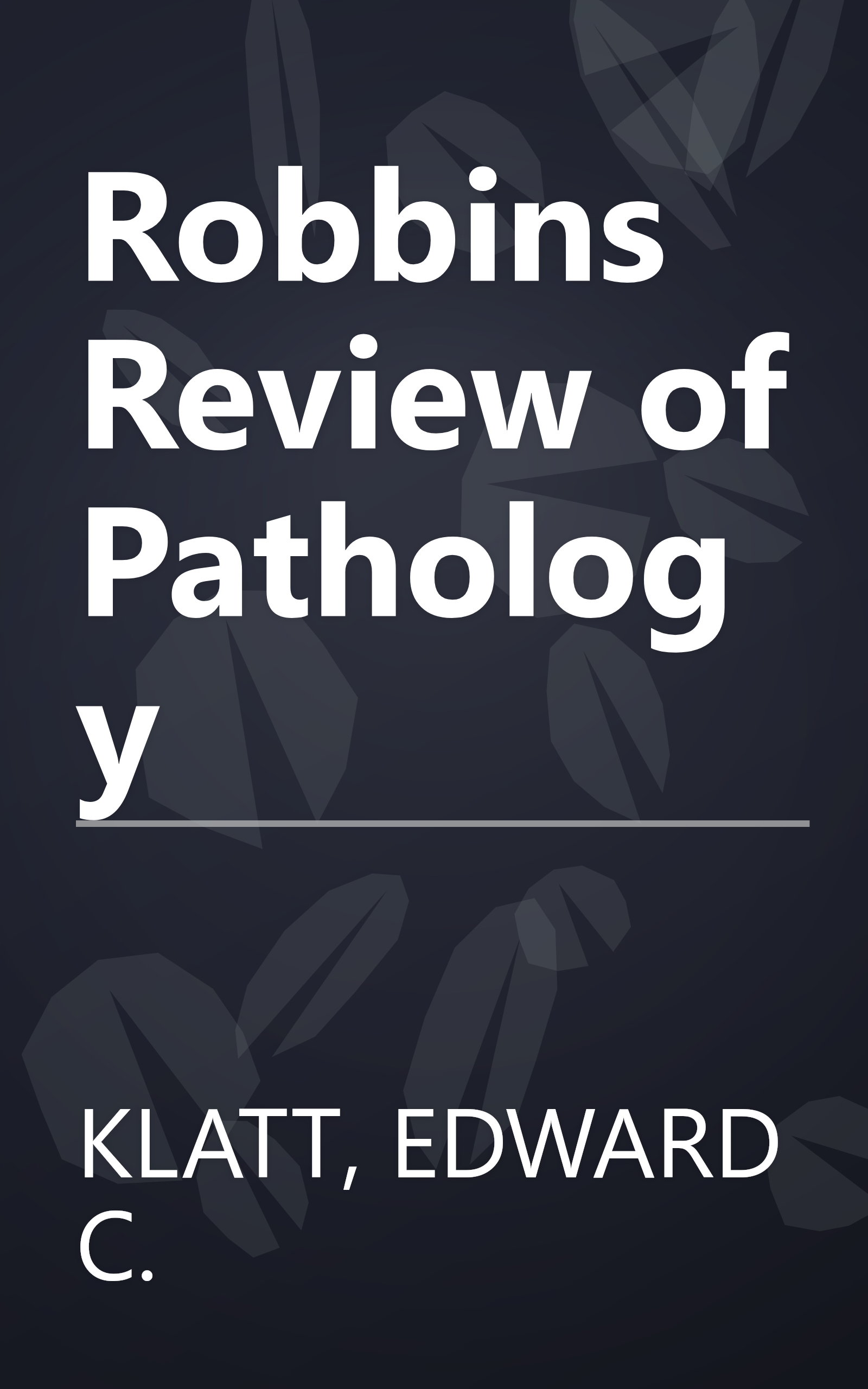 Robbins Review of Pathology book cover