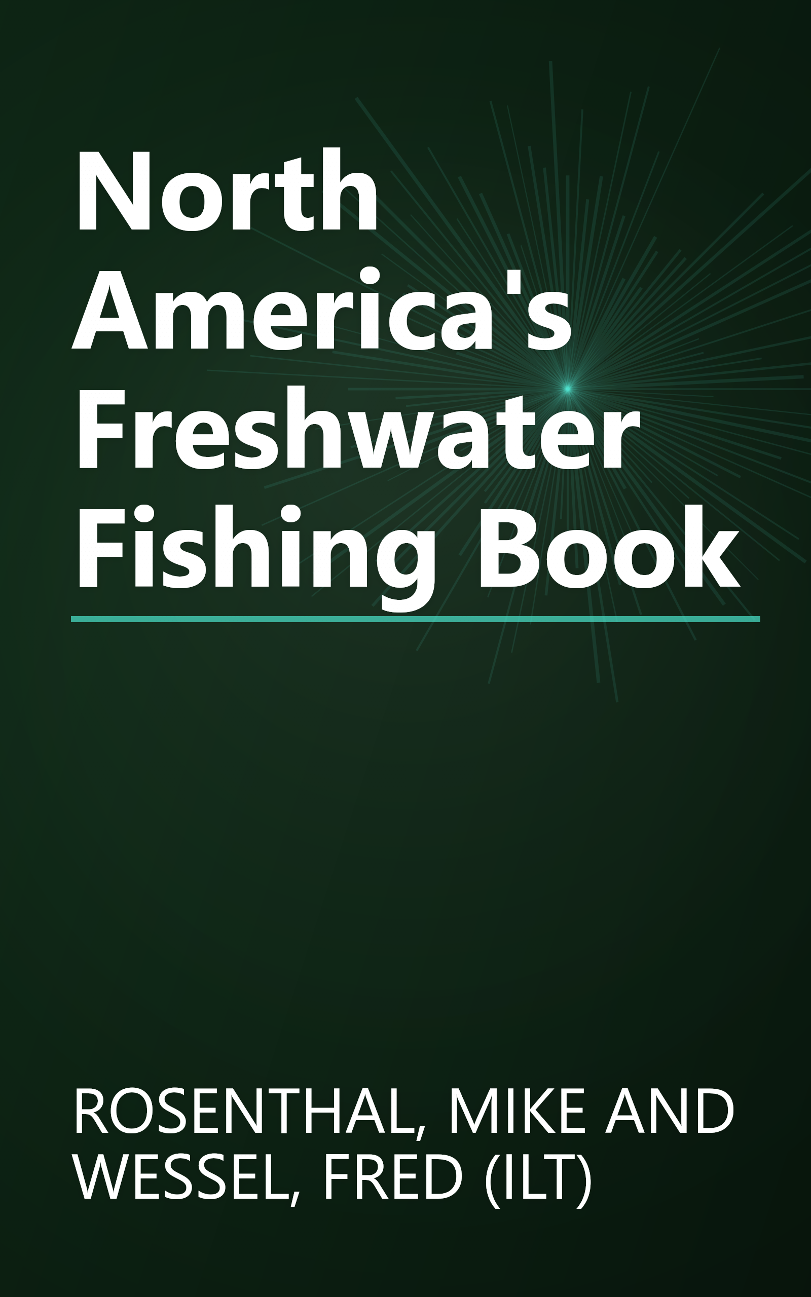 North America's Freshwater Fishing Book book cover