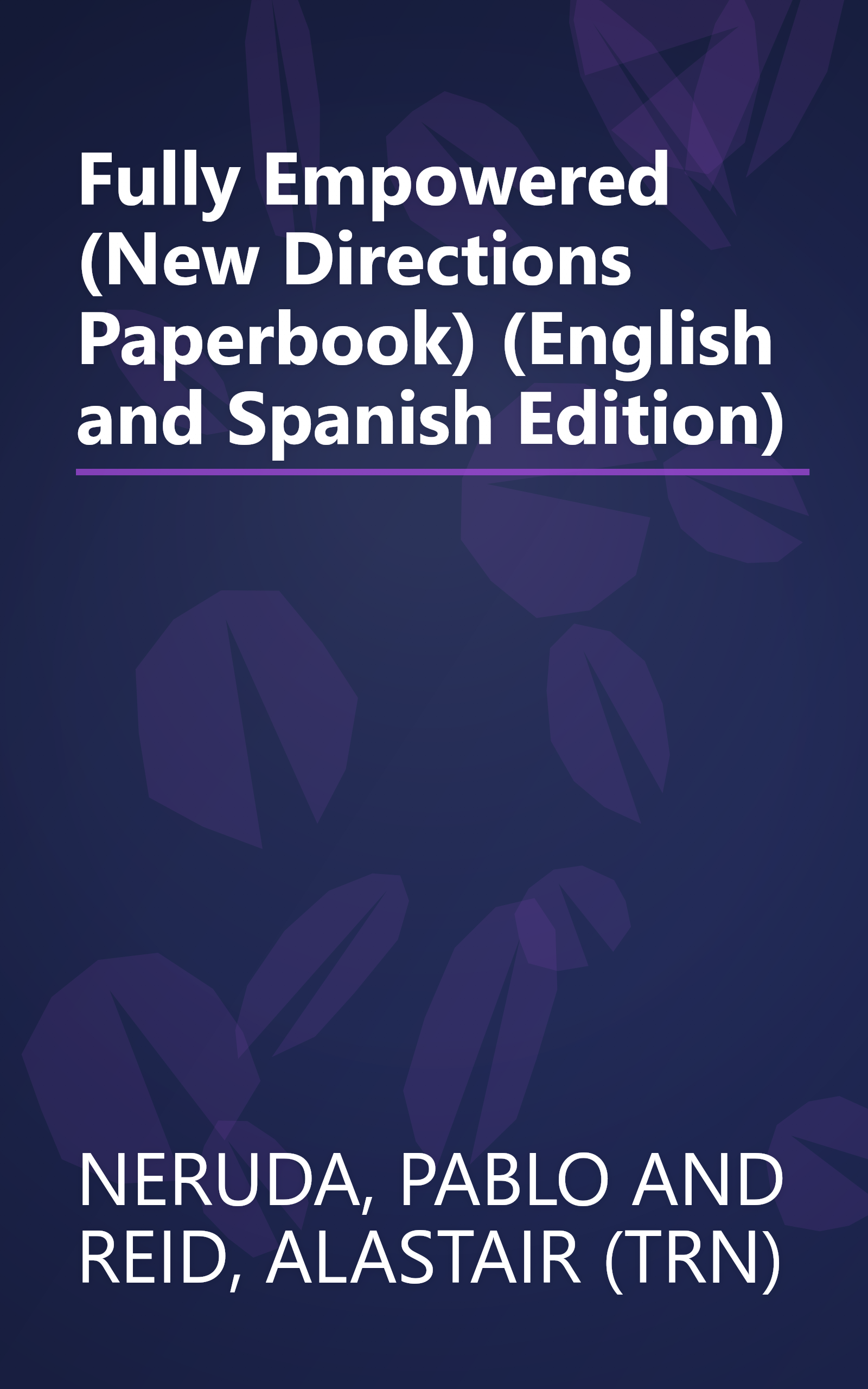 Fully Empowered (New Directions Paperbook) (English and Spanish Edition) book cover