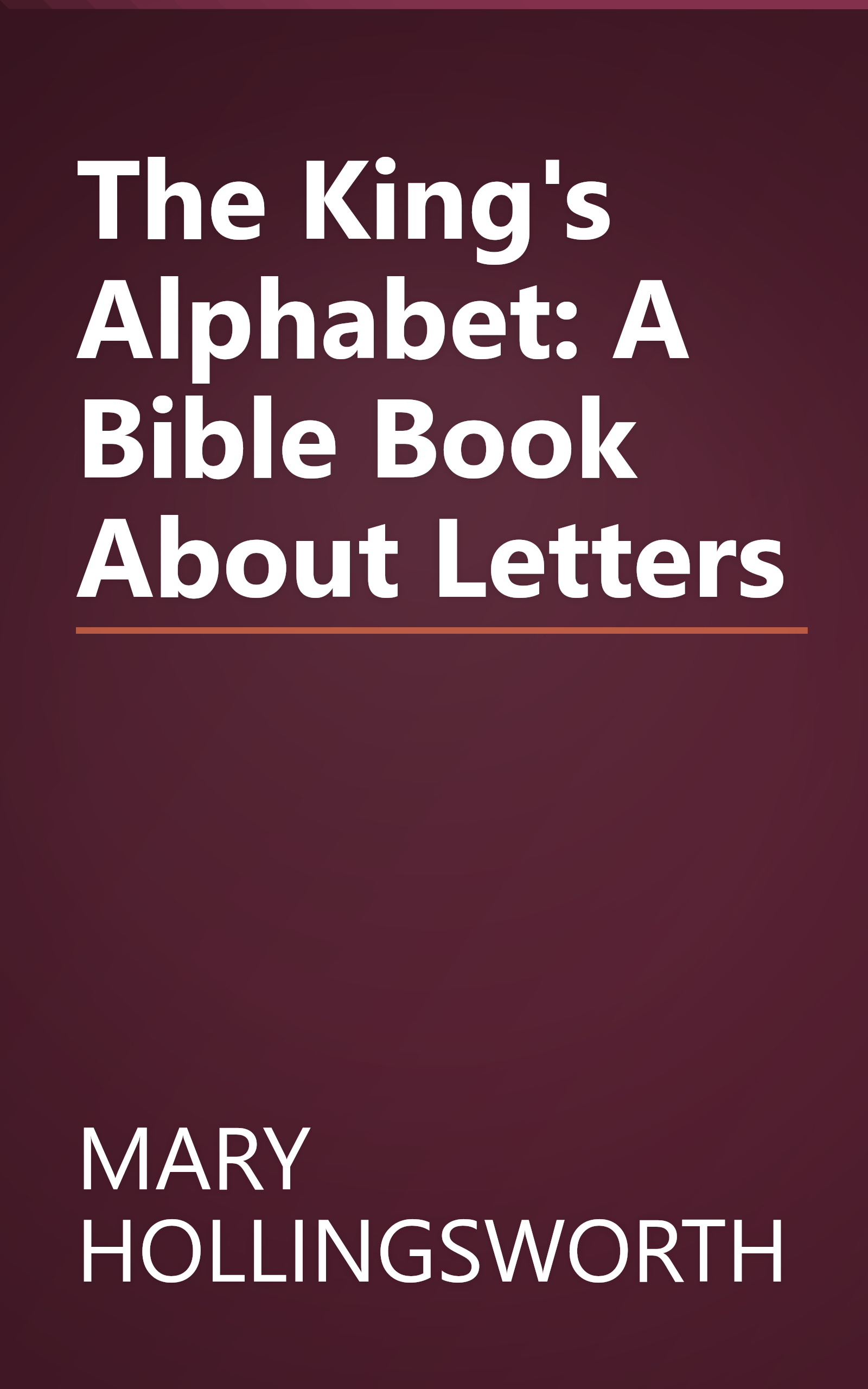 The King's Alphabet: A Bible Book About Letters book cover