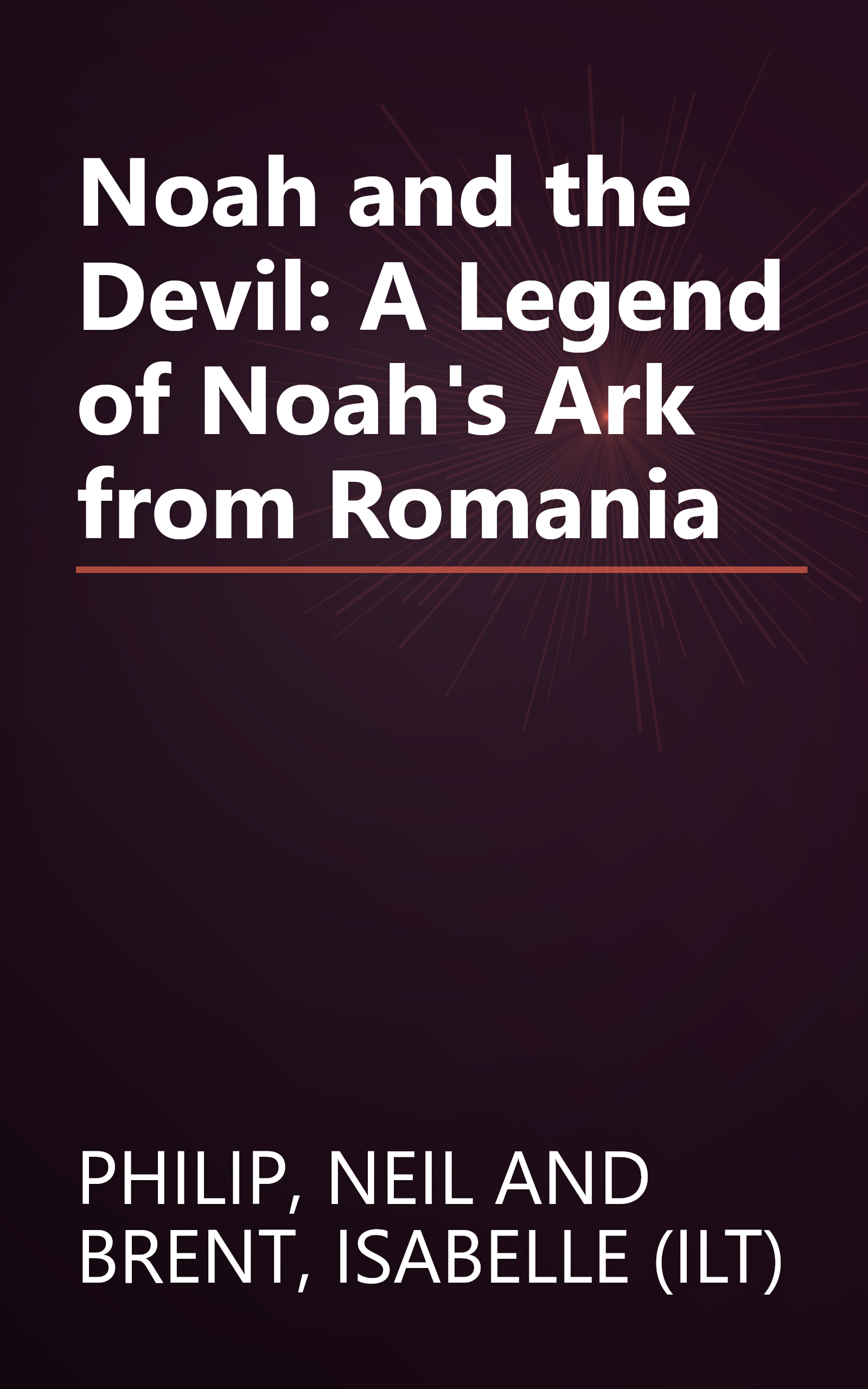 Noah and the Devil: A Legend of Noah's Ark from Romania book cover