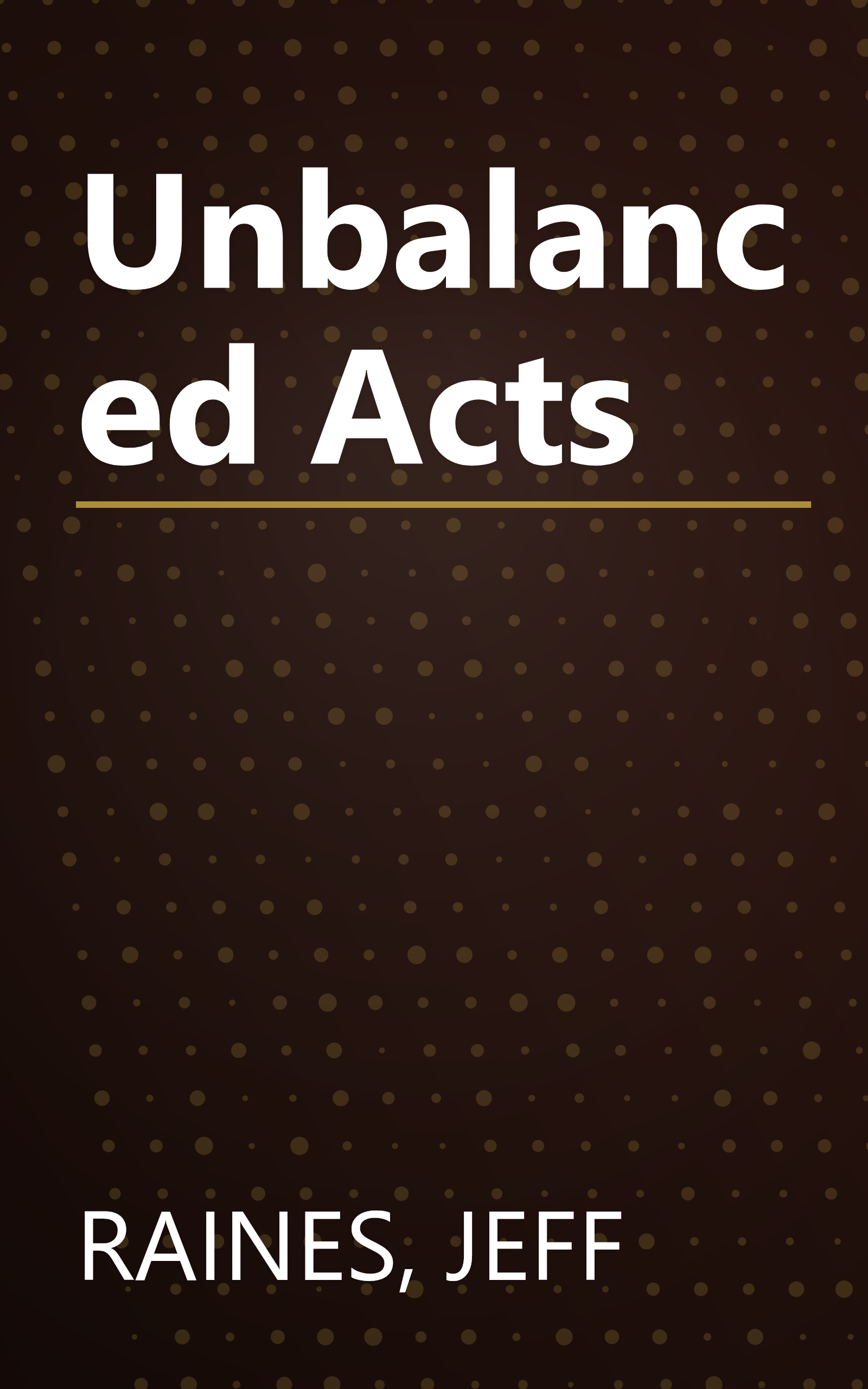 Unbalanced Acts book cover
