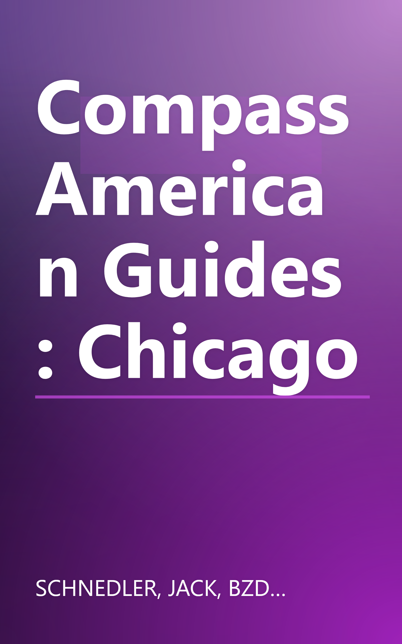 Compass American Guides : Chicago book cover
