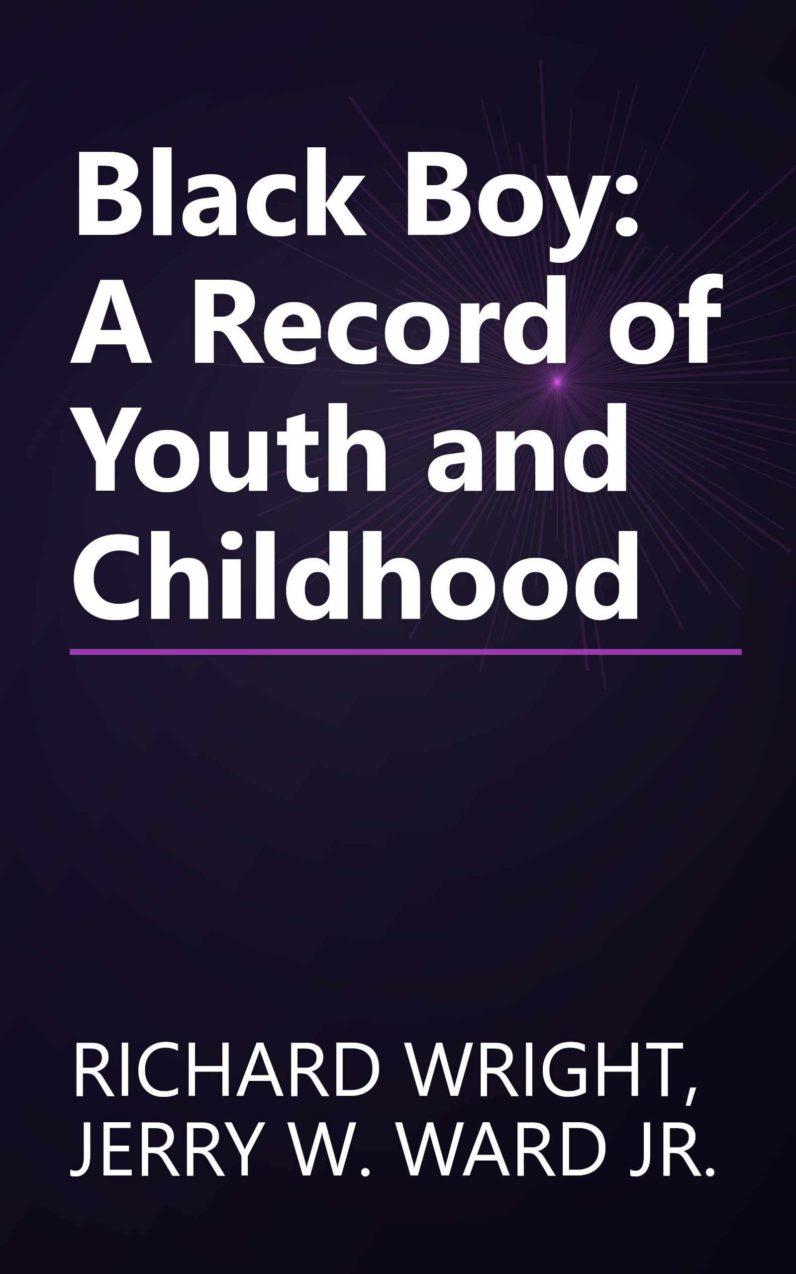 Black Boy: A Record of Youth and Childhood book cover