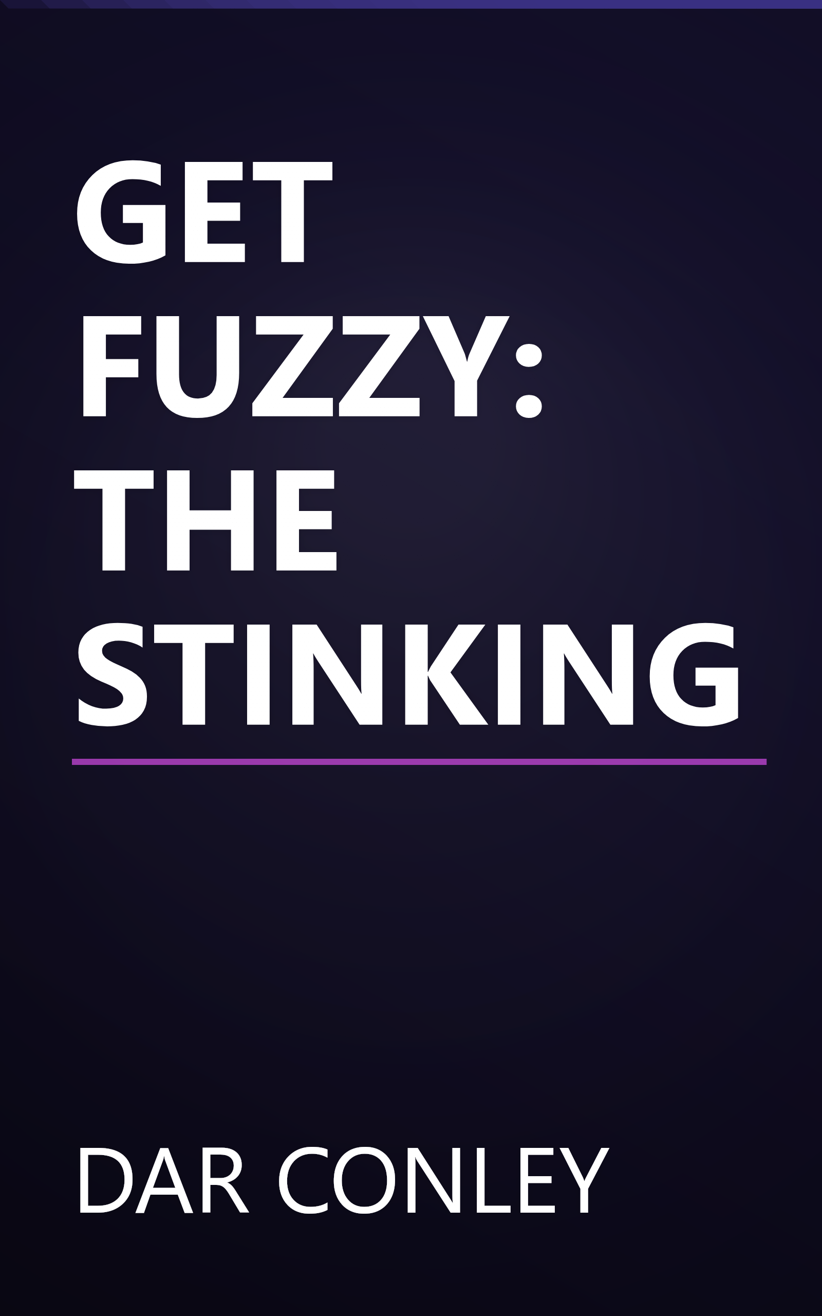 GET FUZZY: THE STINKING book cover