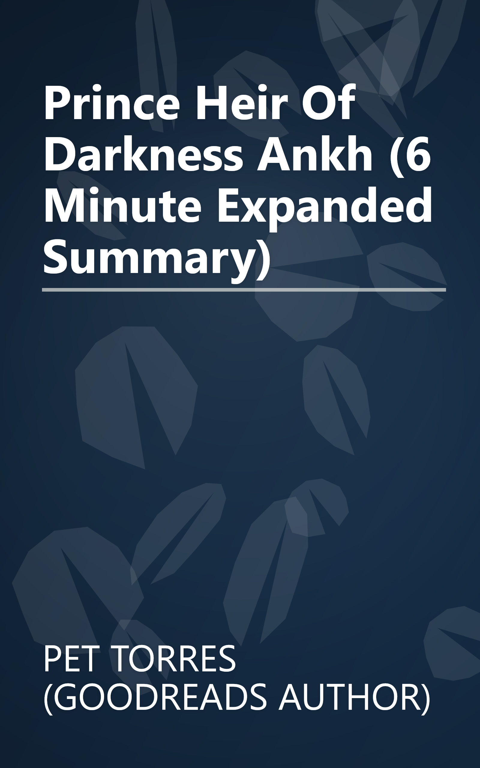 Prince  Heir Of Darkness   Ankh (6 Minute   Expanded Summary) book cover