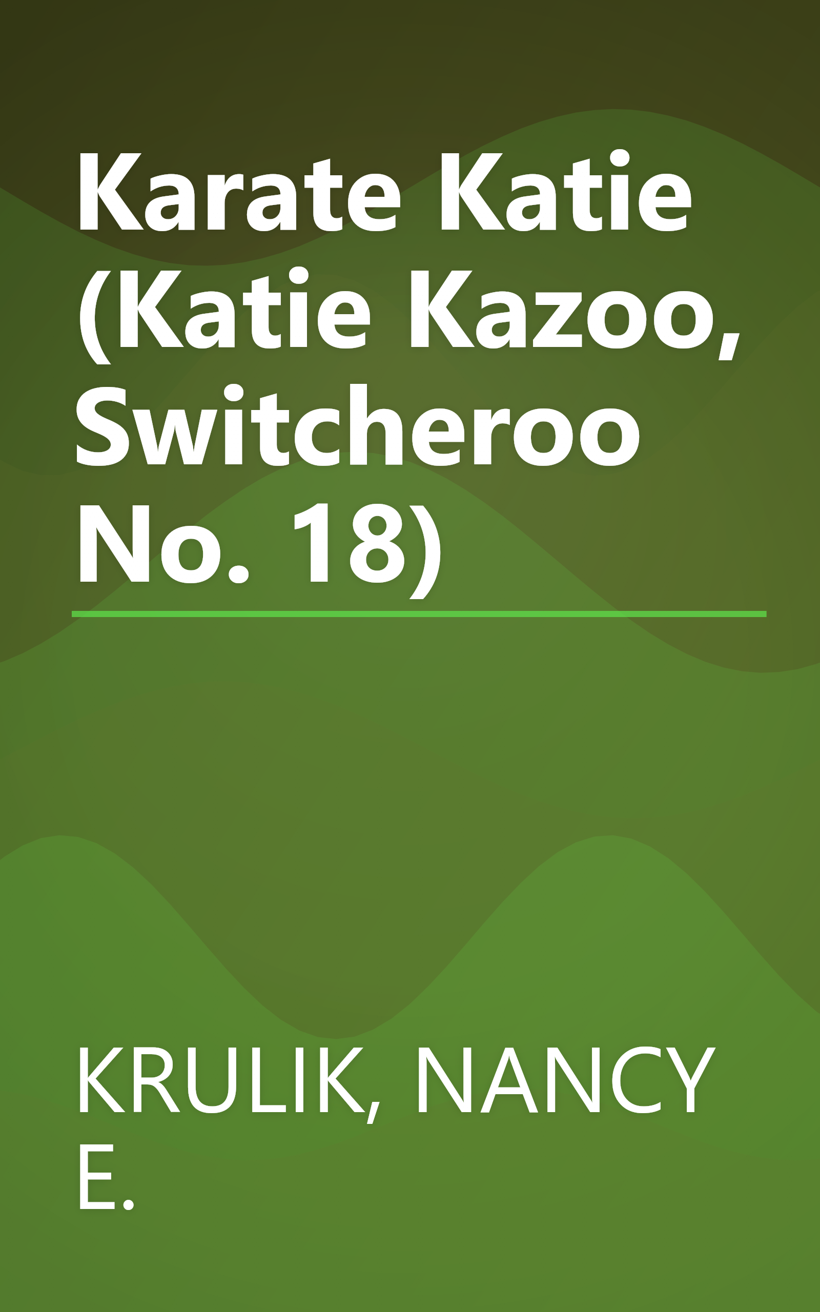 Karate Katie (Katie Kazoo, Switcheroo No. 18) book cover