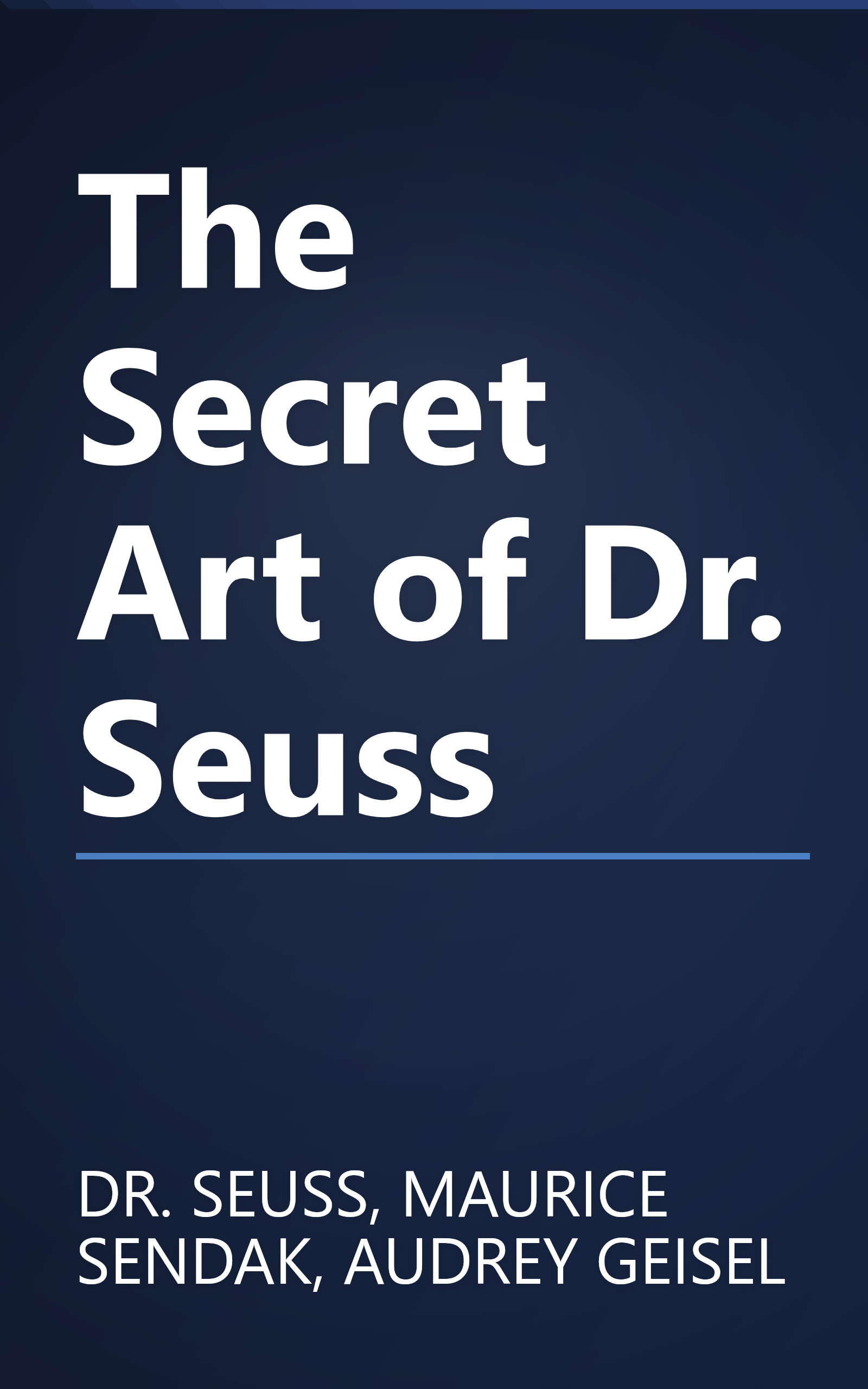 The Secret Art of Dr. Seuss book cover