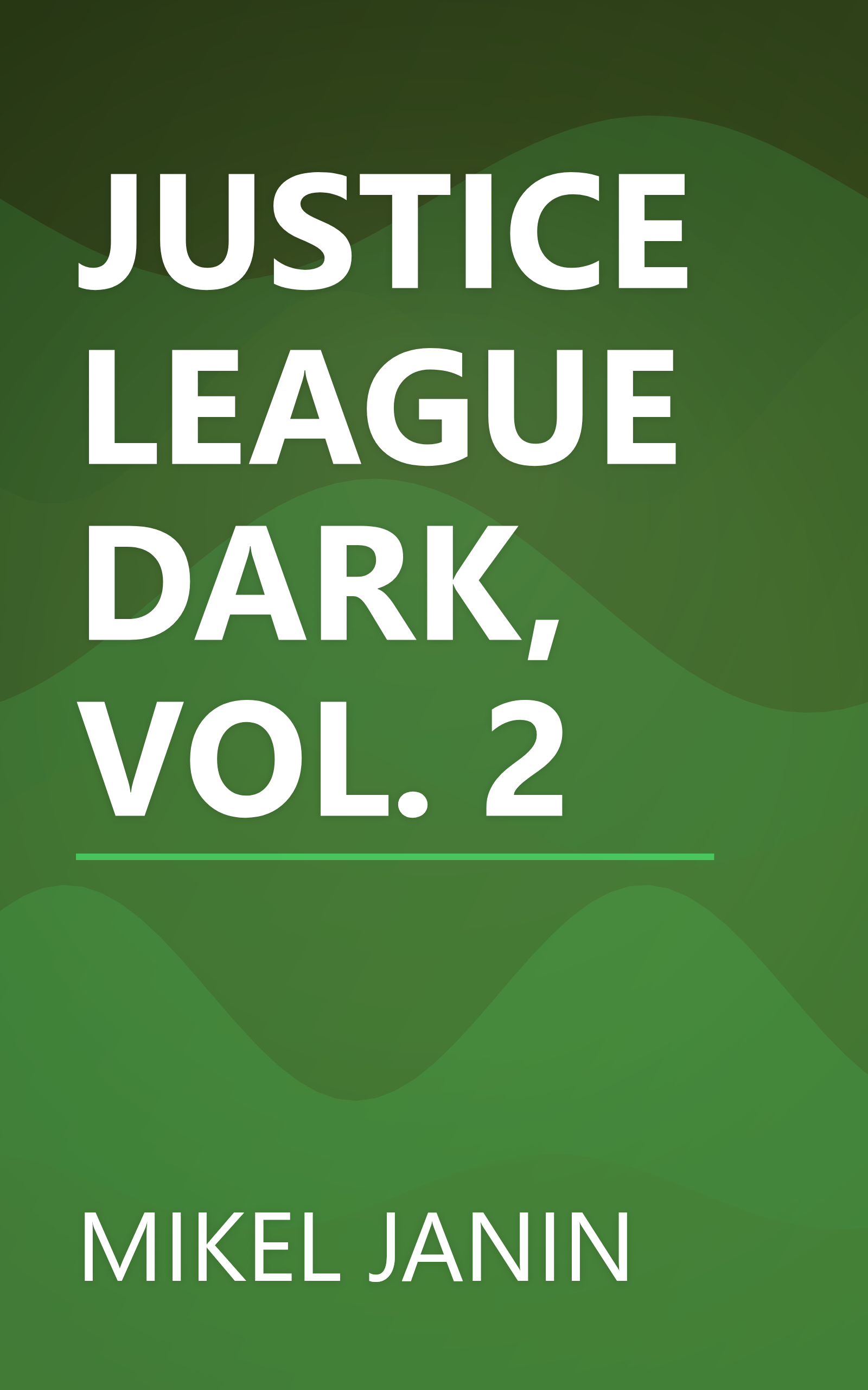 JUSTICE LEAGUE DARK, VOL. 2 book cover