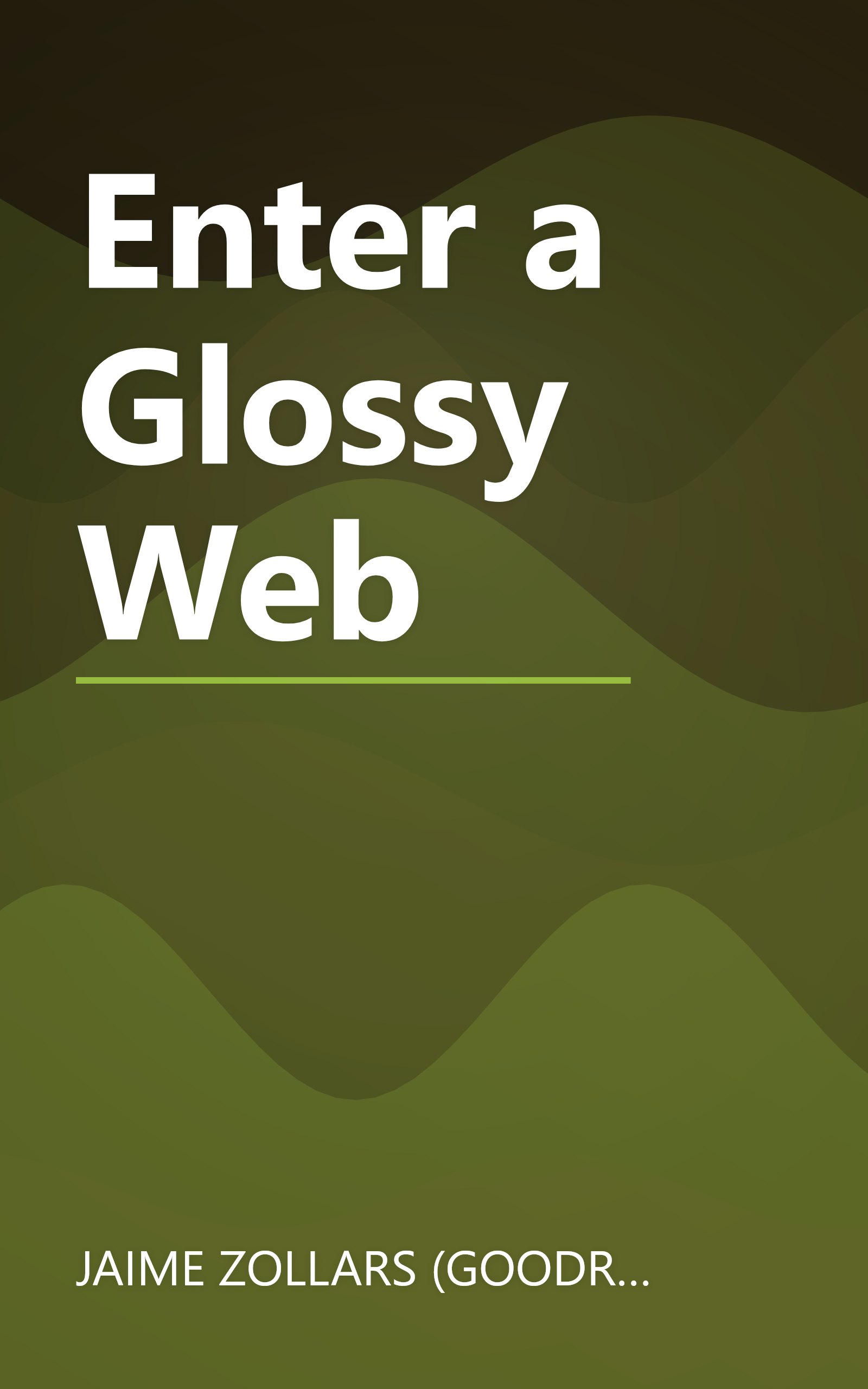 Enter a Glossy Web book cover