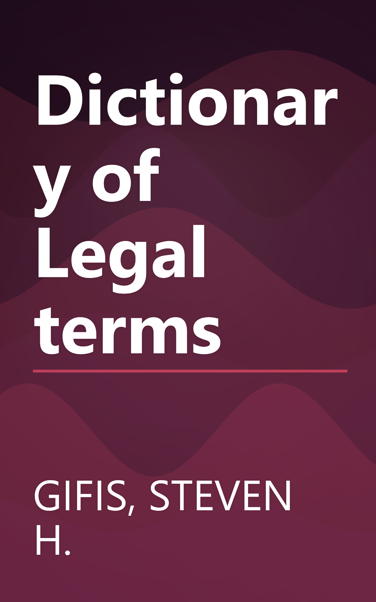 Dictionary of Legal terms book cover