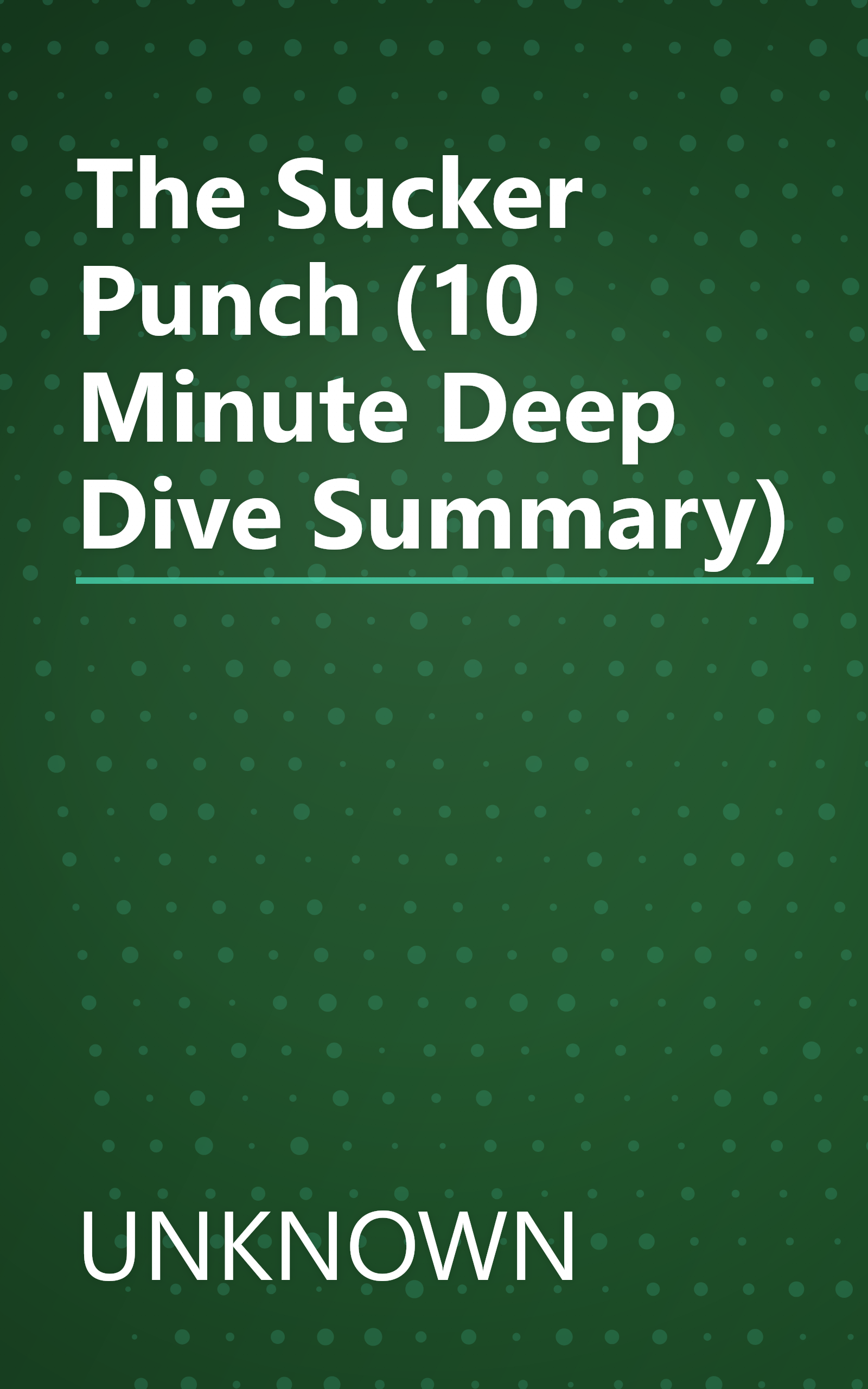 The Sucker Punch (10 Minute   Deep Dive Summary) book cover