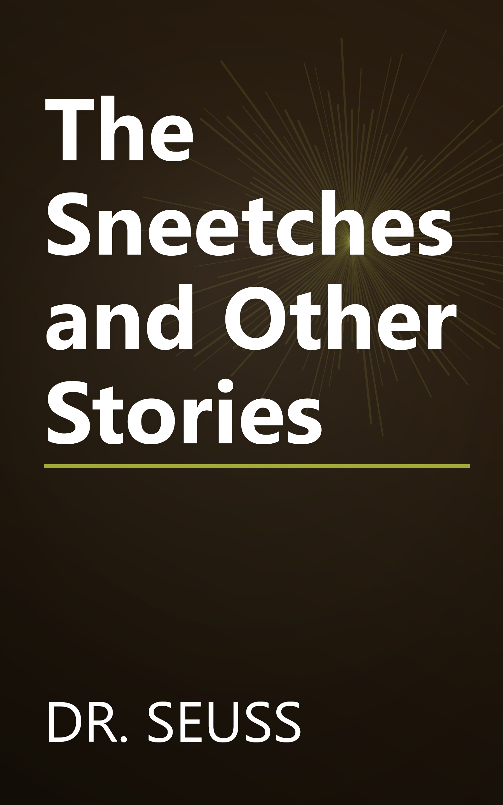 The Sneetches and Other Stories book cover