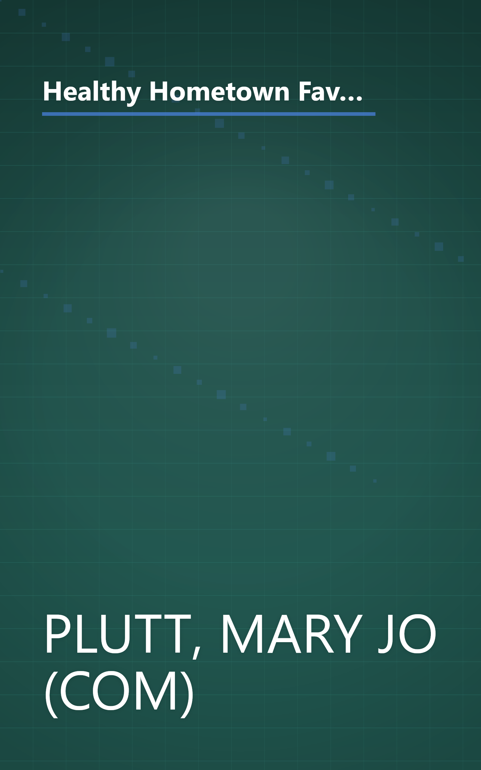 Healthy Hometown Favorites: America's Best-Loved Recipes from Cummunity Cookbooks-Made Light by the Food Editors of Prevention Magazine book cover