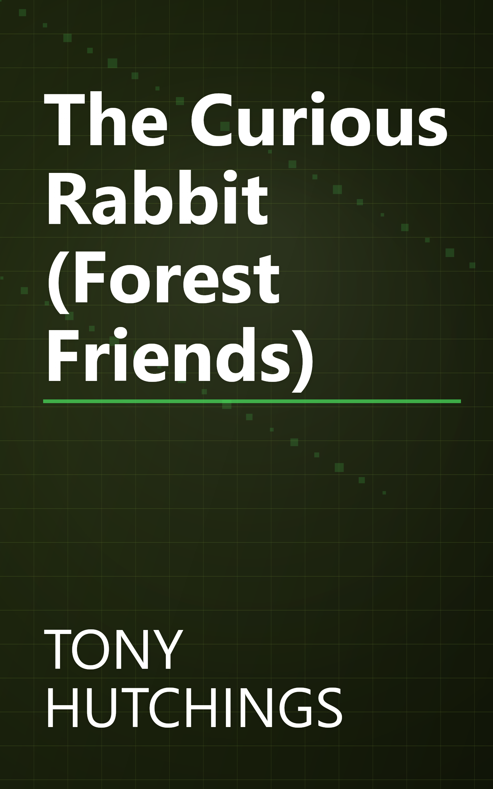 The Curious Rabbit (Forest Friends) book cover