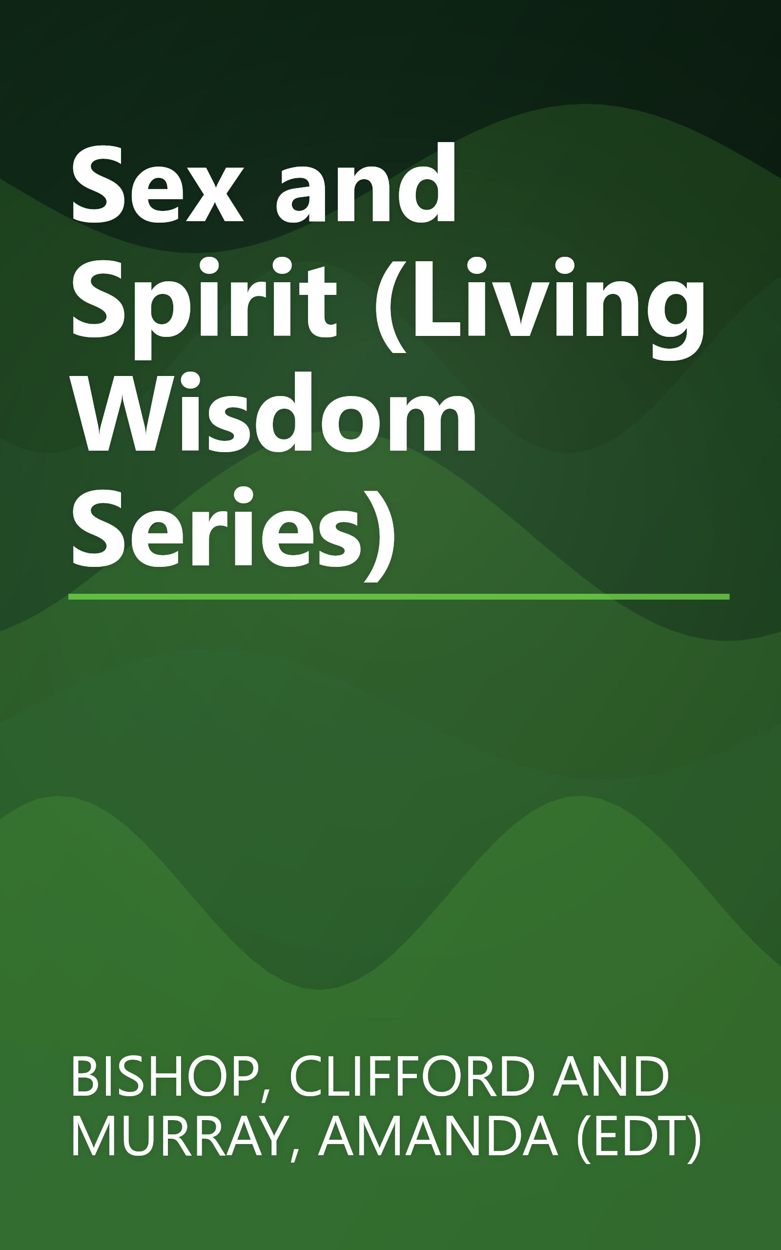 Sex and Spirit (Living Wisdom Series) book cover