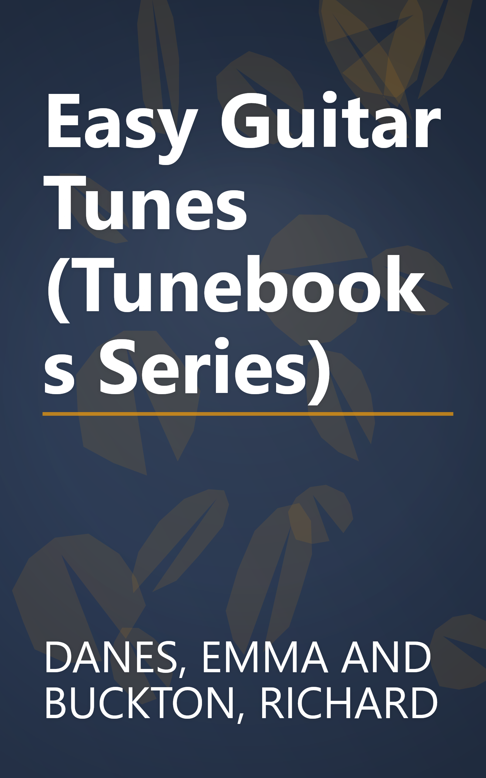 Easy Guitar Tunes (Tunebooks Series) book cover