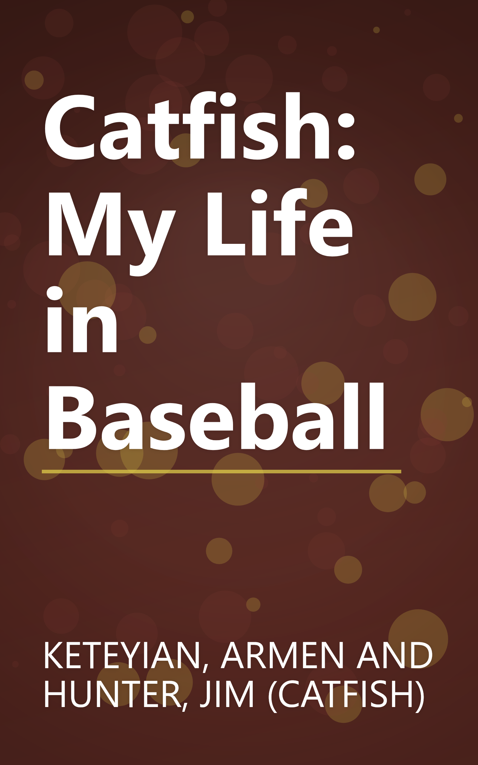 Catfish: My Life in Baseball book cover
