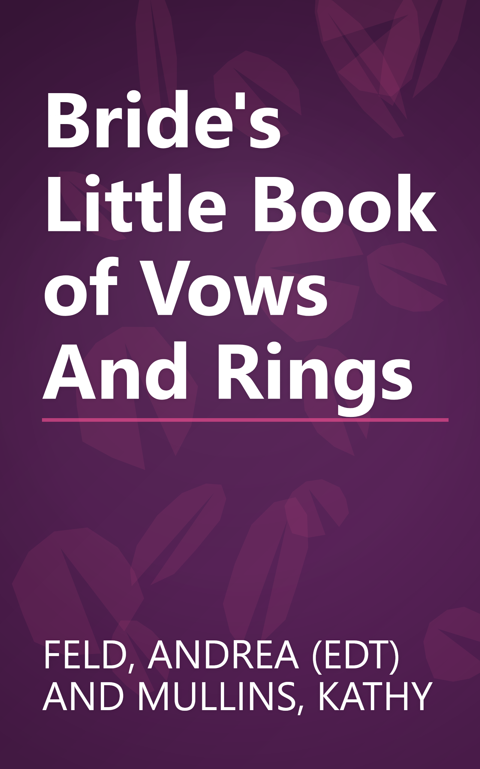 Bride's Little Book of Vows And Rings book cover