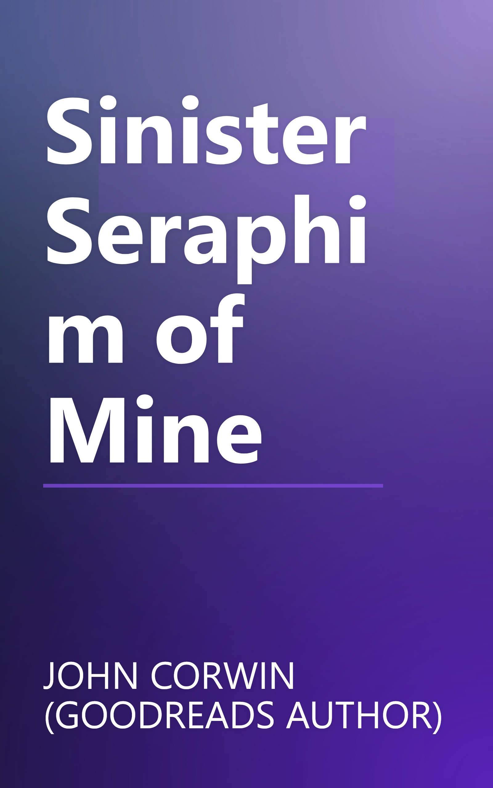 Sinister Seraphim of Mine book cover