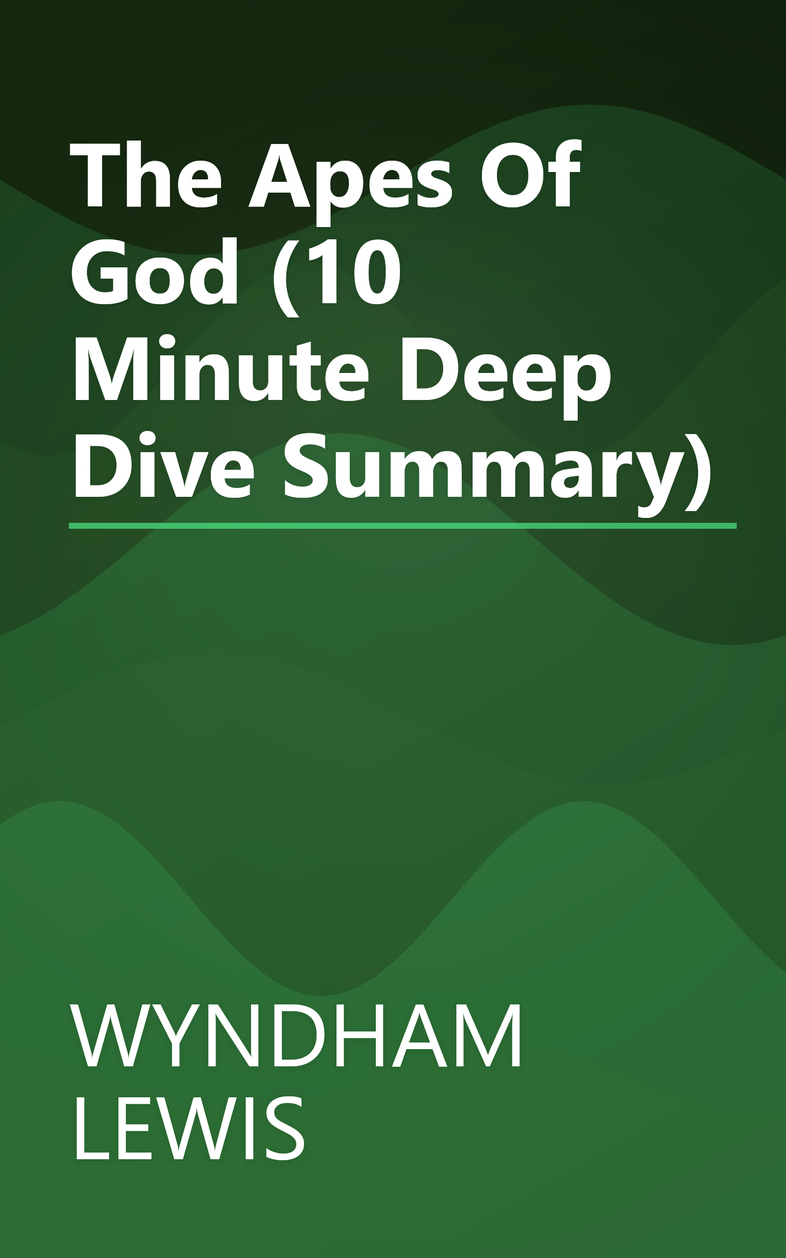 The Apes Of God (10 Minute   Deep Dive Summary) book cover