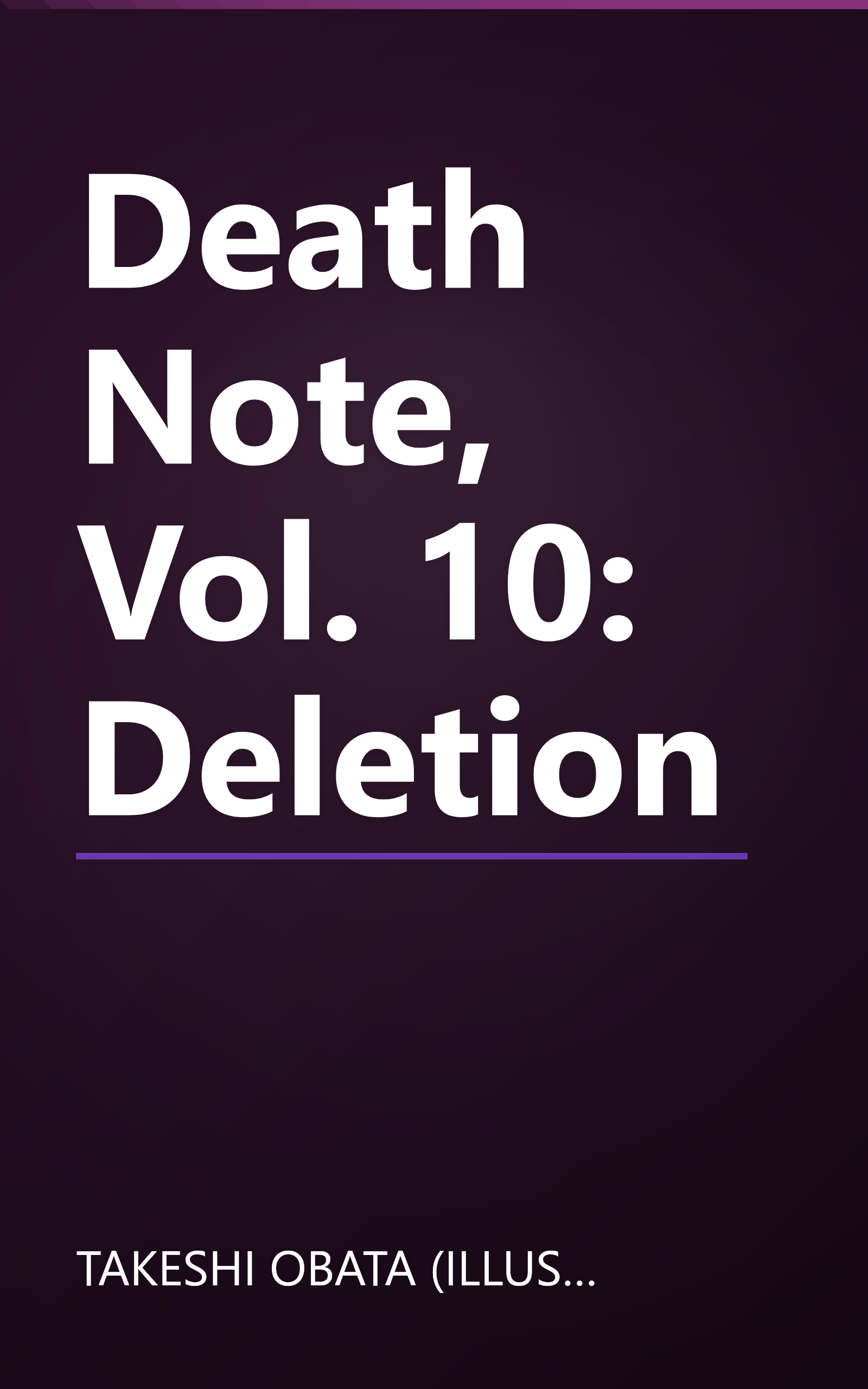 Death Note, Vol. 10: Deletion book cover