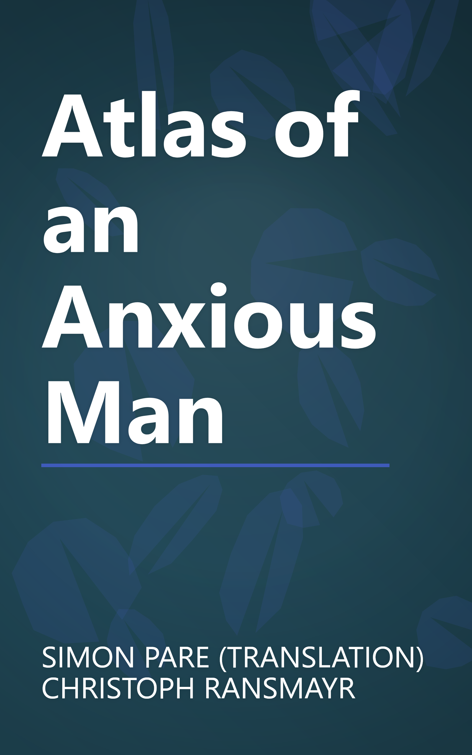 Atlas of an Anxious Man book cover